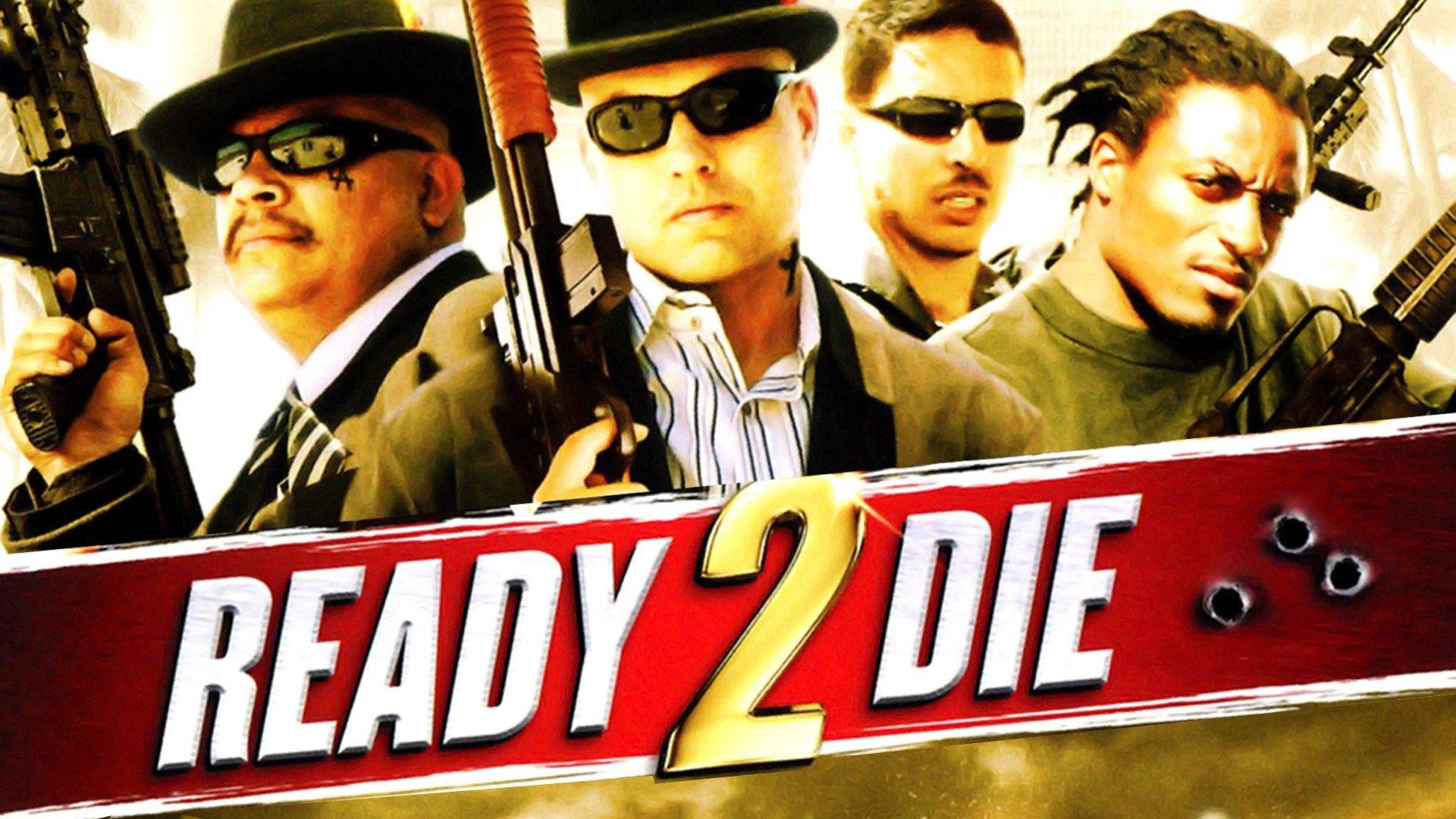 Watch Ready 2 Die Streaming Online on Philo (Free Trial)