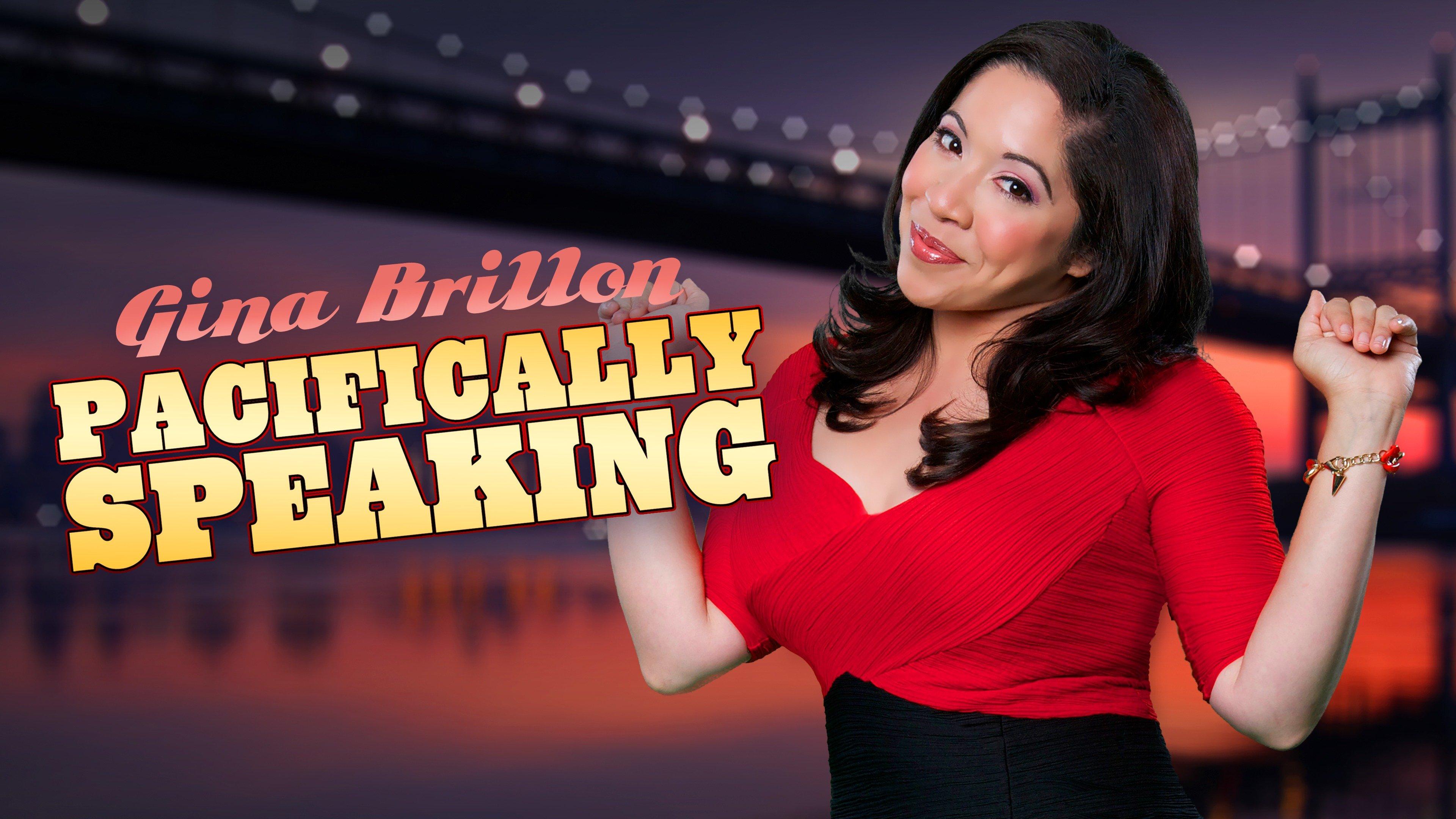Watch Gina Brillon: Pacifically Speaking Streaming Online on Philo ...
