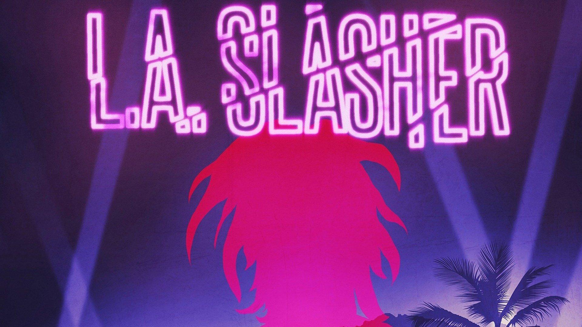 Watch L.A. Slasher Streaming Online on Philo (Free Trial)