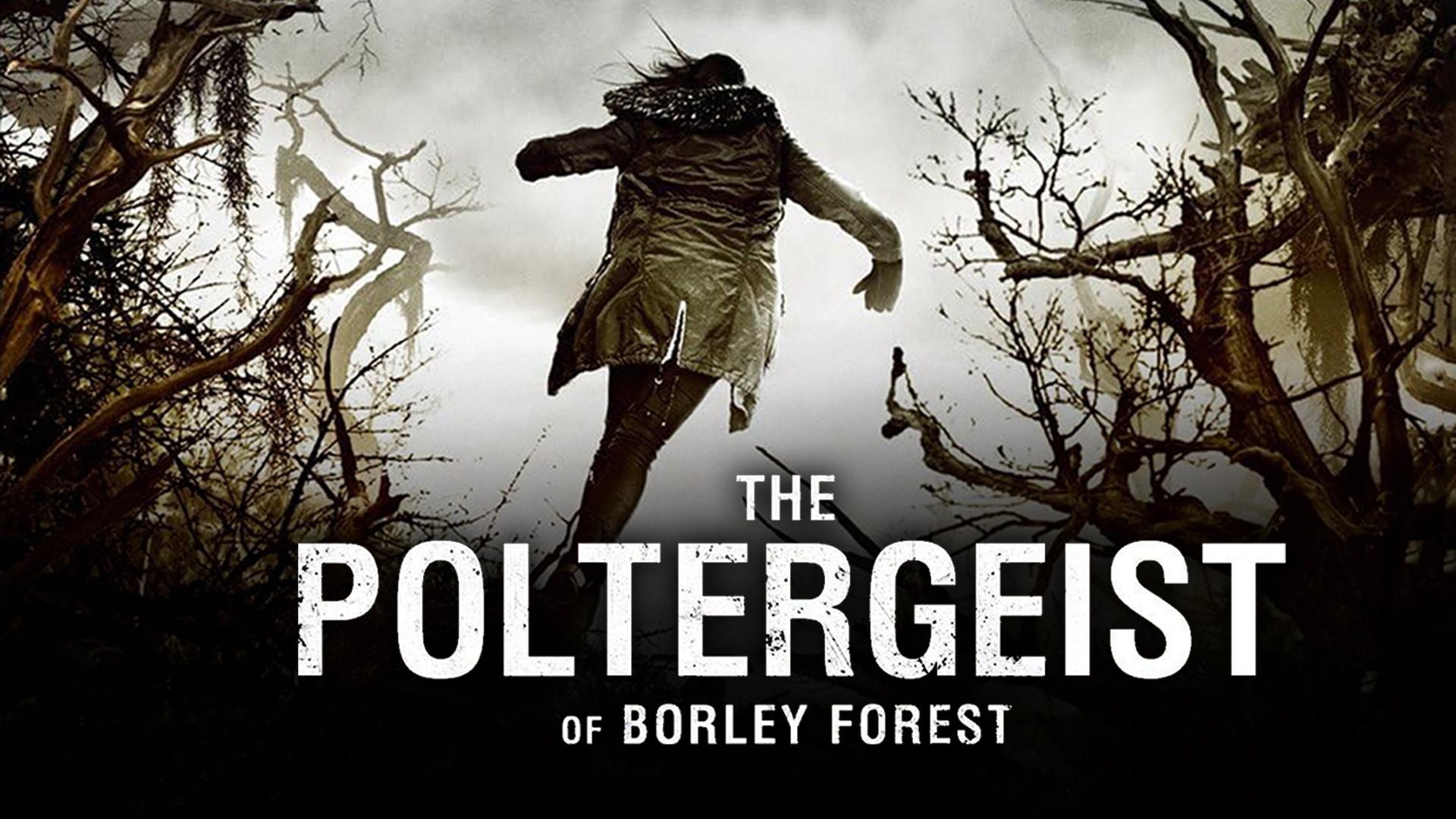 Watch The Poltergeist of Borley Forest Streaming Online on Philo (Free ...
