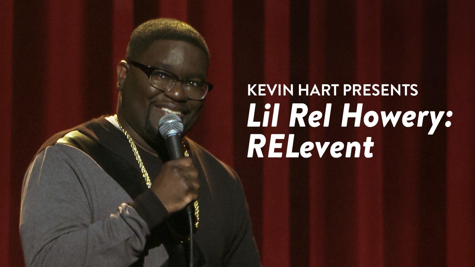 Watch Kevin Hart Presents: Lil Rel Howery: Relevent Streaming Online on Philo (Free Trial)