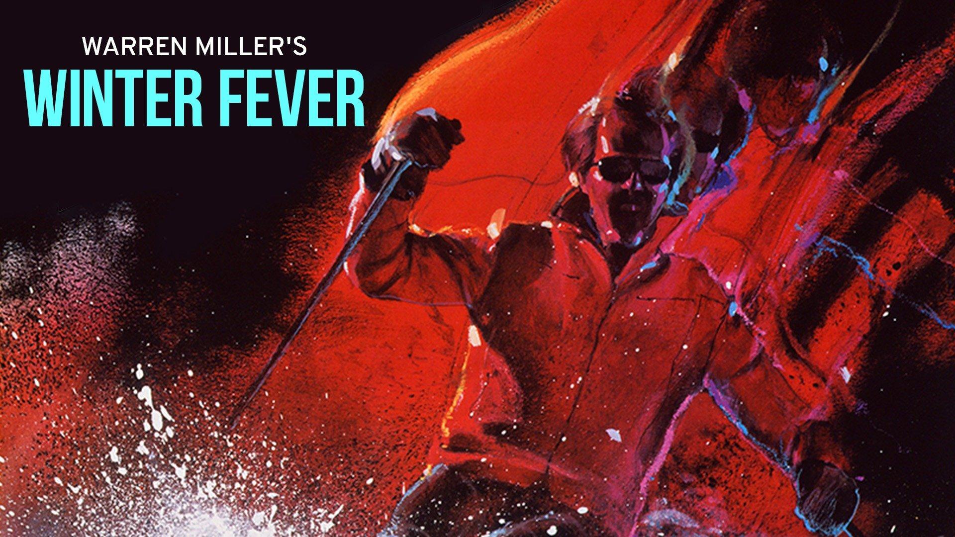 Watch Warren Miller's Winter Fever Streaming Online on Philo (Free Trial)