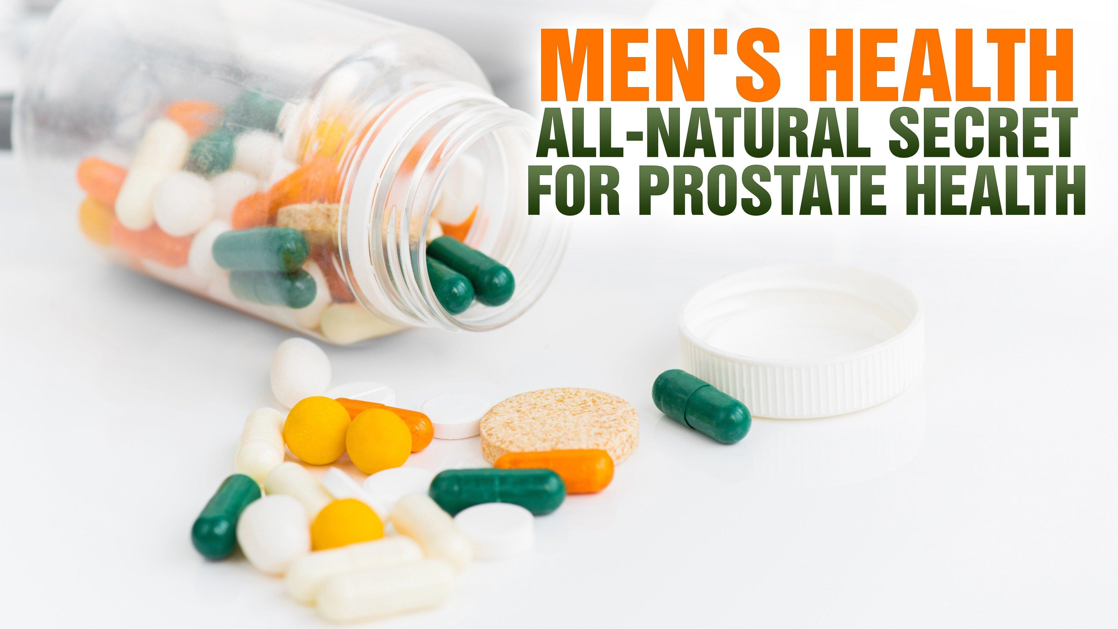 Men's Health - All-Natural Secret for Prostate Health