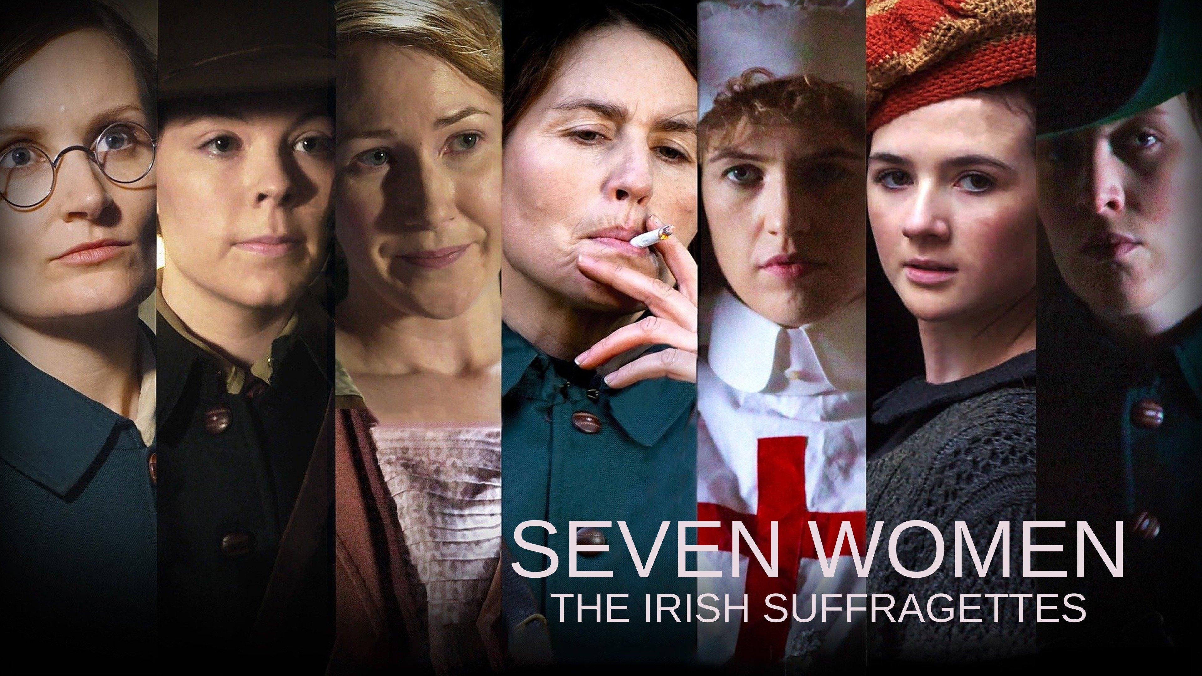 Watch Seven Women: The Irish Suffragettes Streaming Online on Philo ...