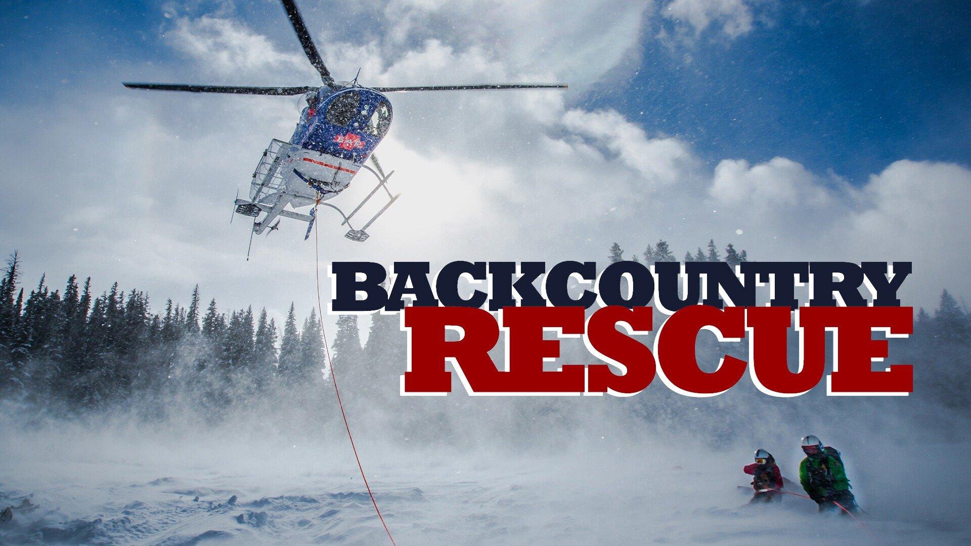 Watch Backcountry Rescue Streaming Online on Philo (Free Trial)