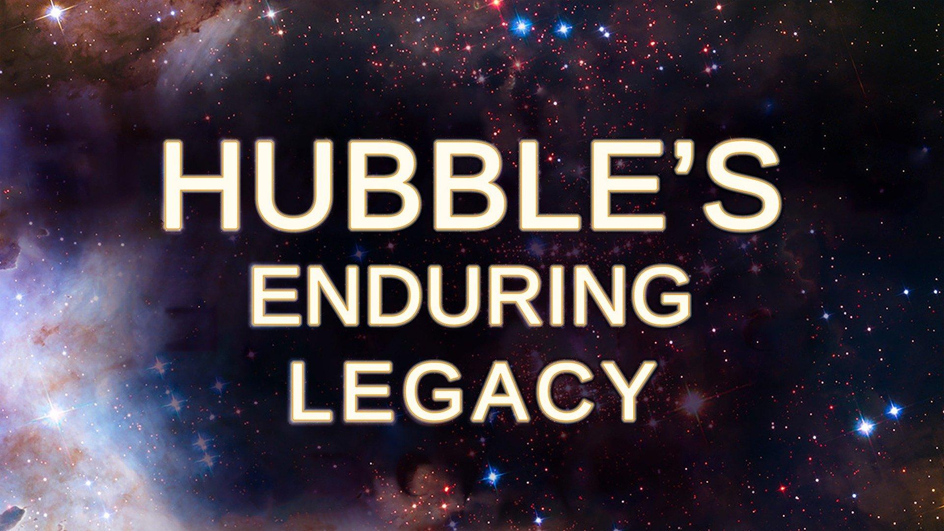 Watch Hubble's Enduring Legacy Streaming Online on Philo (Free Trial)