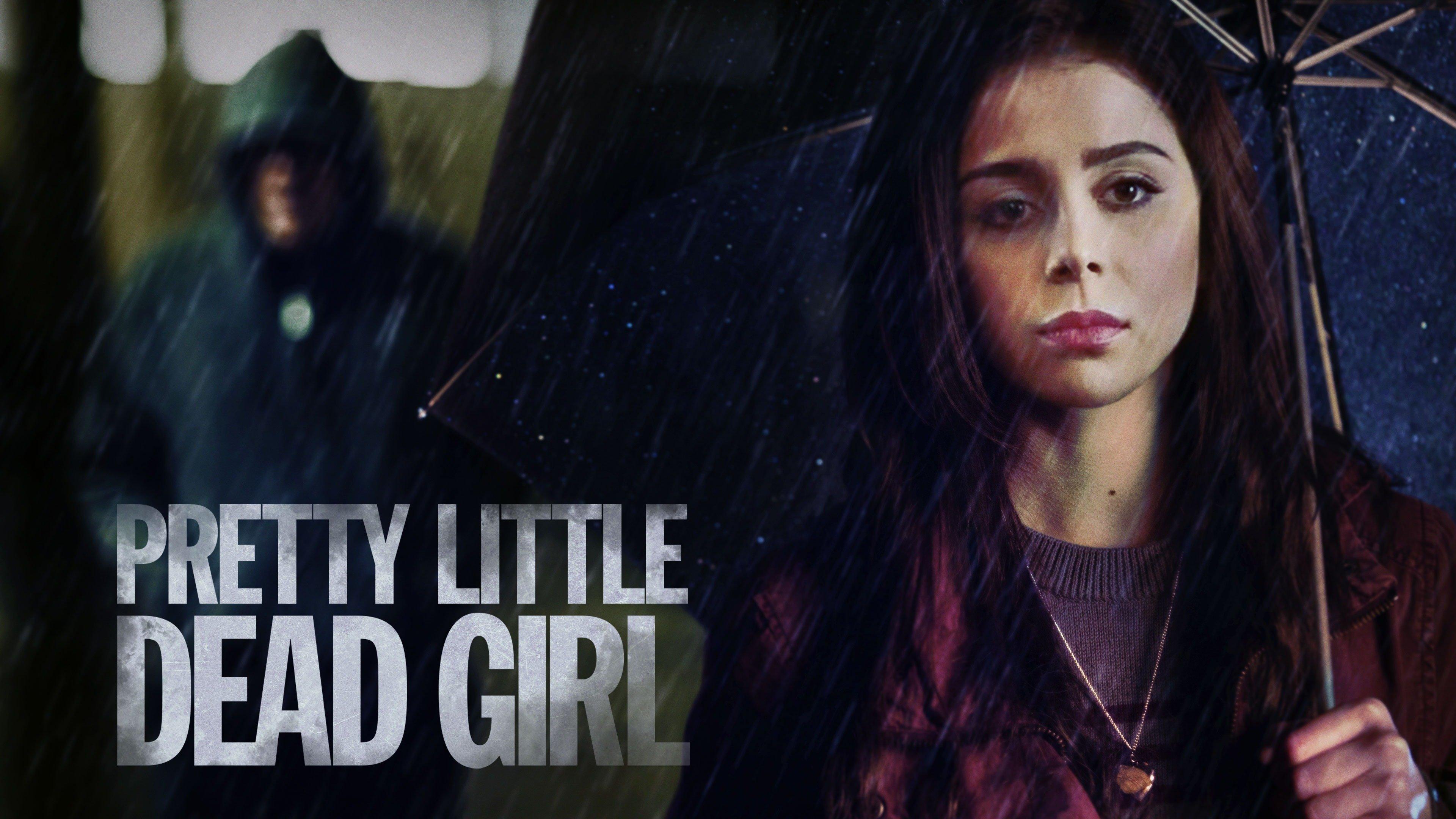 Watch Pretty Little Dead Girl Streaming Online on Philo (Free Trial)