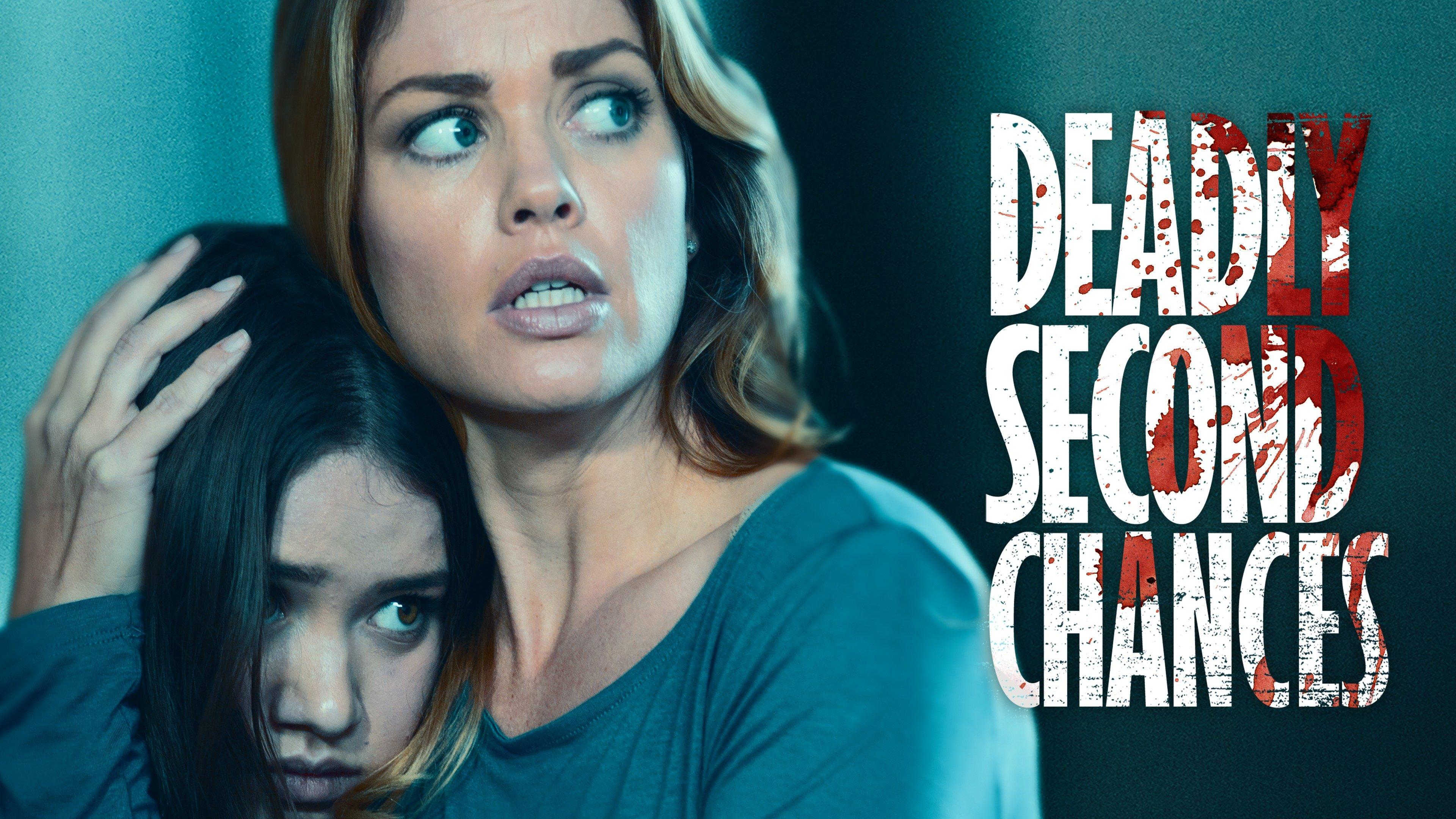 Deadly Second Chances