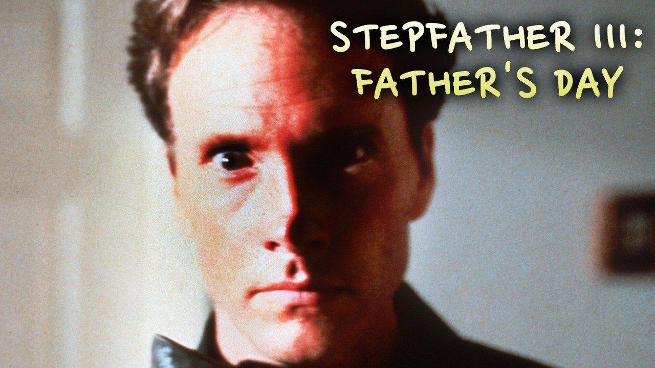 Watch Stepfather III: Father's Day Streaming Online on Philo (Free Trial)