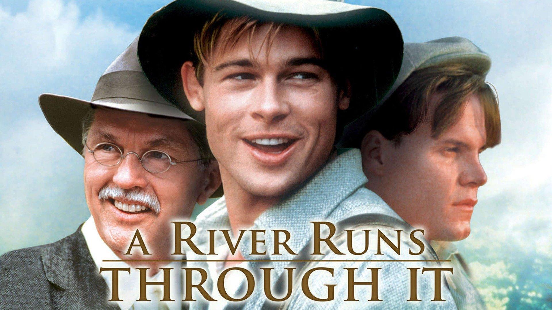 A River Runs Through It