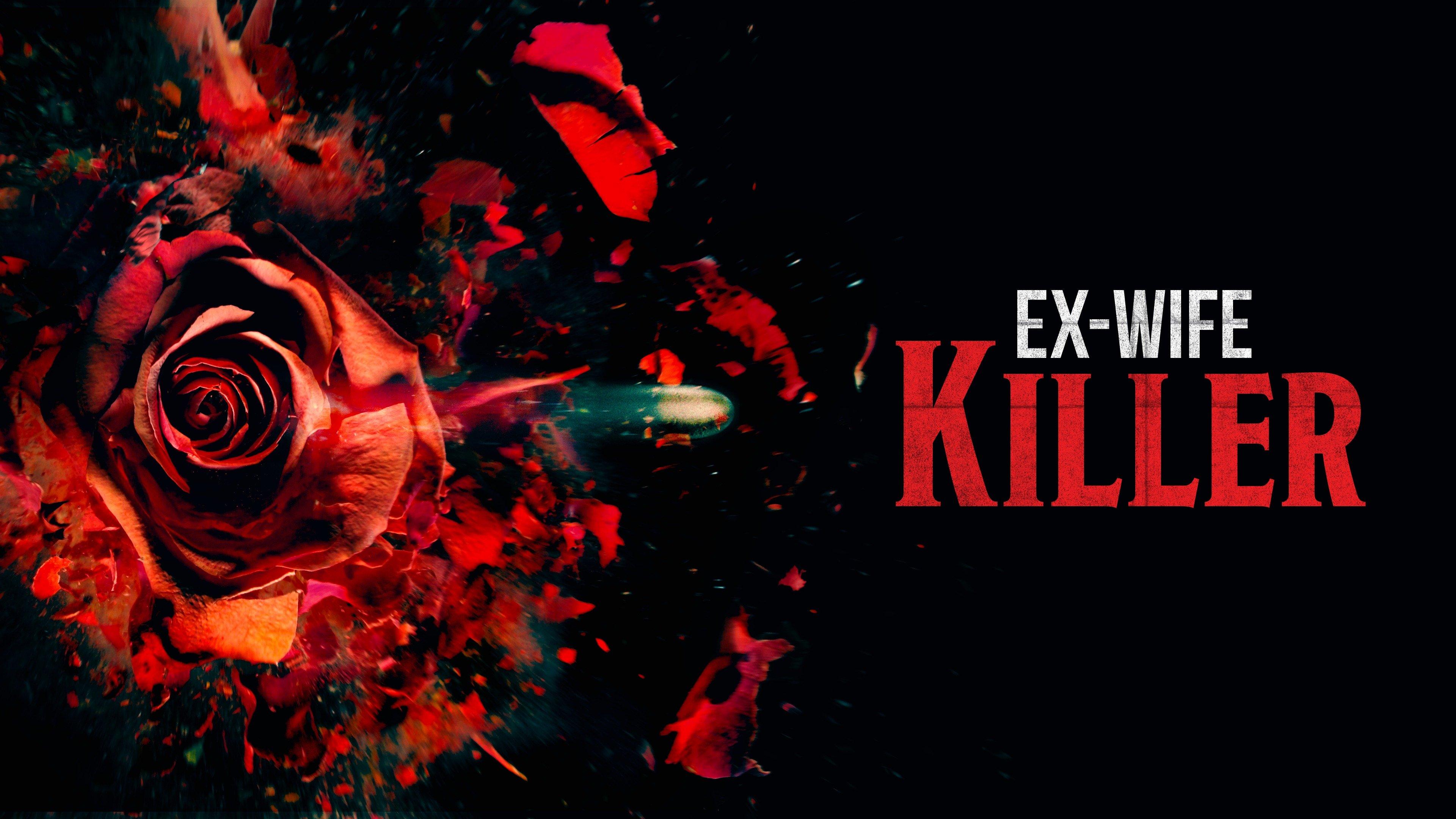 Watch Ex-Wife Killer Streaming Online on Philo (Free Trial)