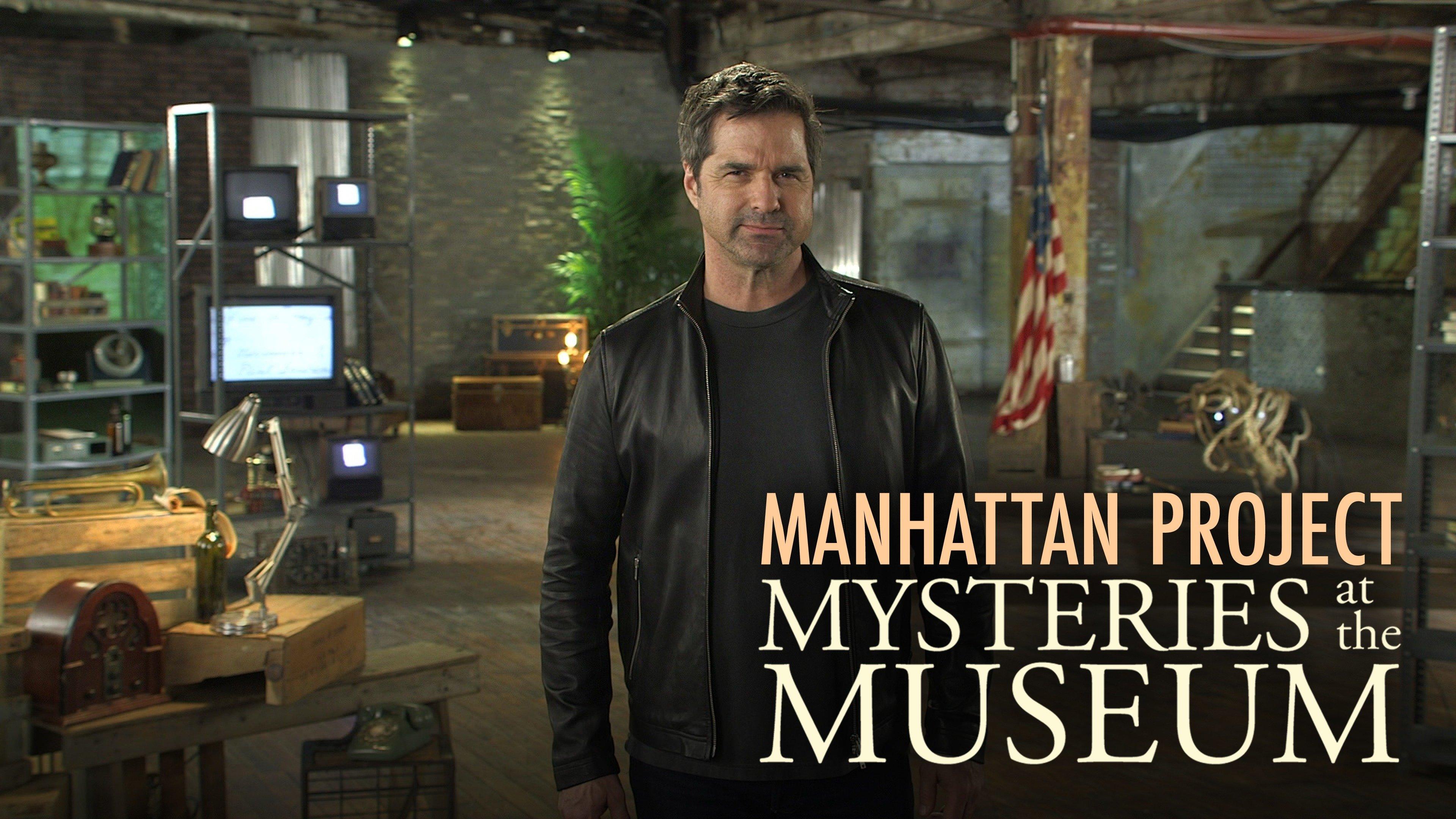 Watch Manhattan Project: Mysteries at the Museum Streaming Online on ...