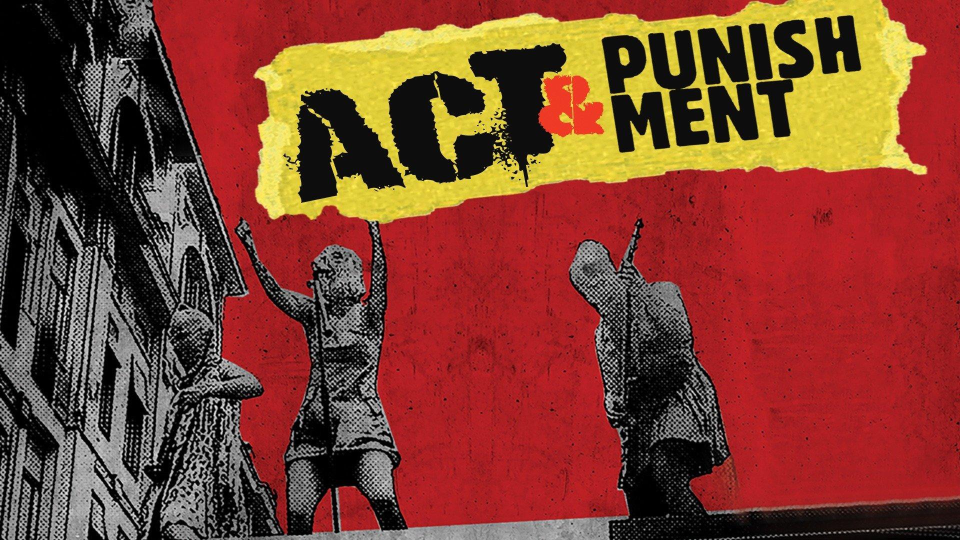 Watch Act & Punishment Streaming Online on Philo (Free Trial)