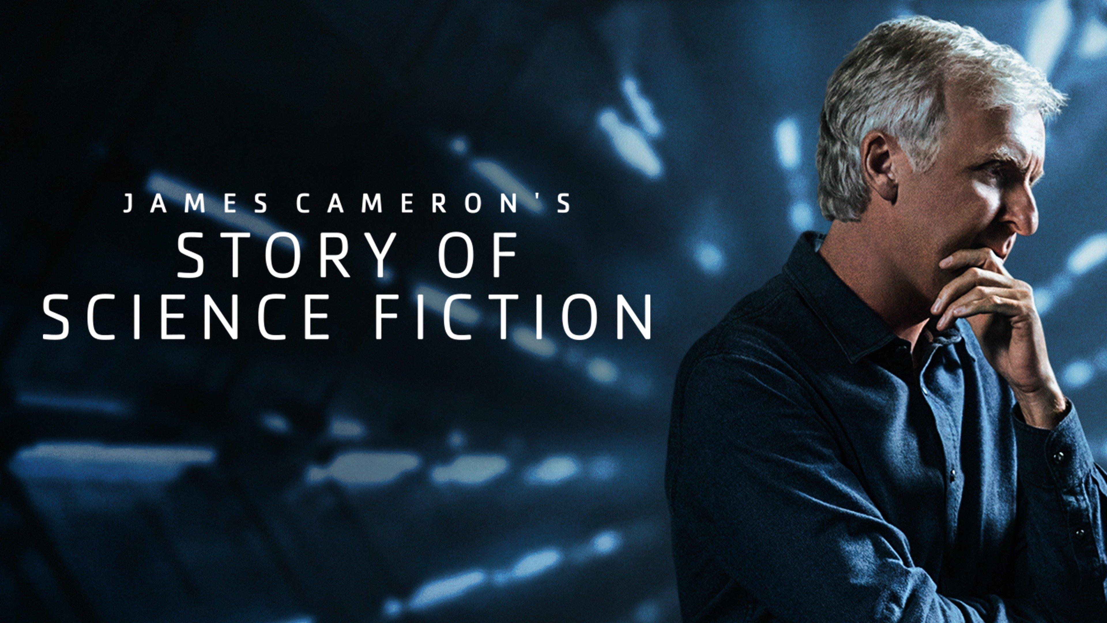 Watch James Cameron's Story of Science Fiction Streaming Online on ...