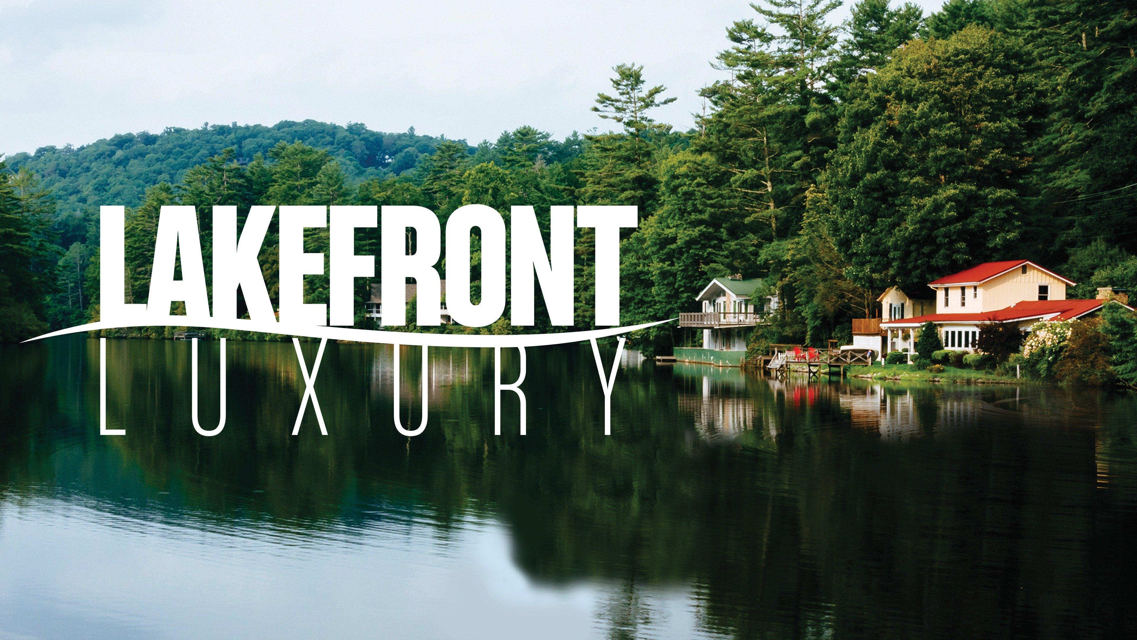Watch Lake Front Luxury Streaming Online on Philo (Free Trial)