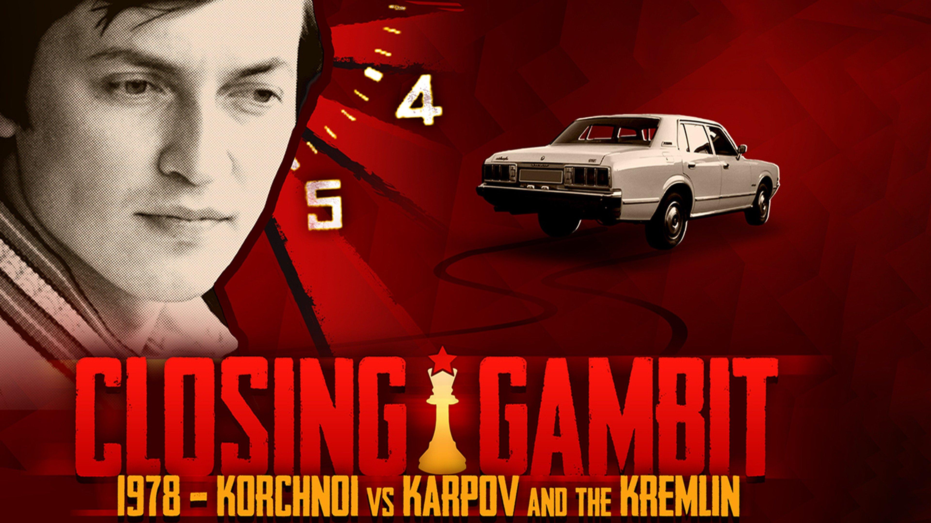 Watch Closing Gambit: 1978 Korchnoi vs Karpov and the Kremlin Streaming ...