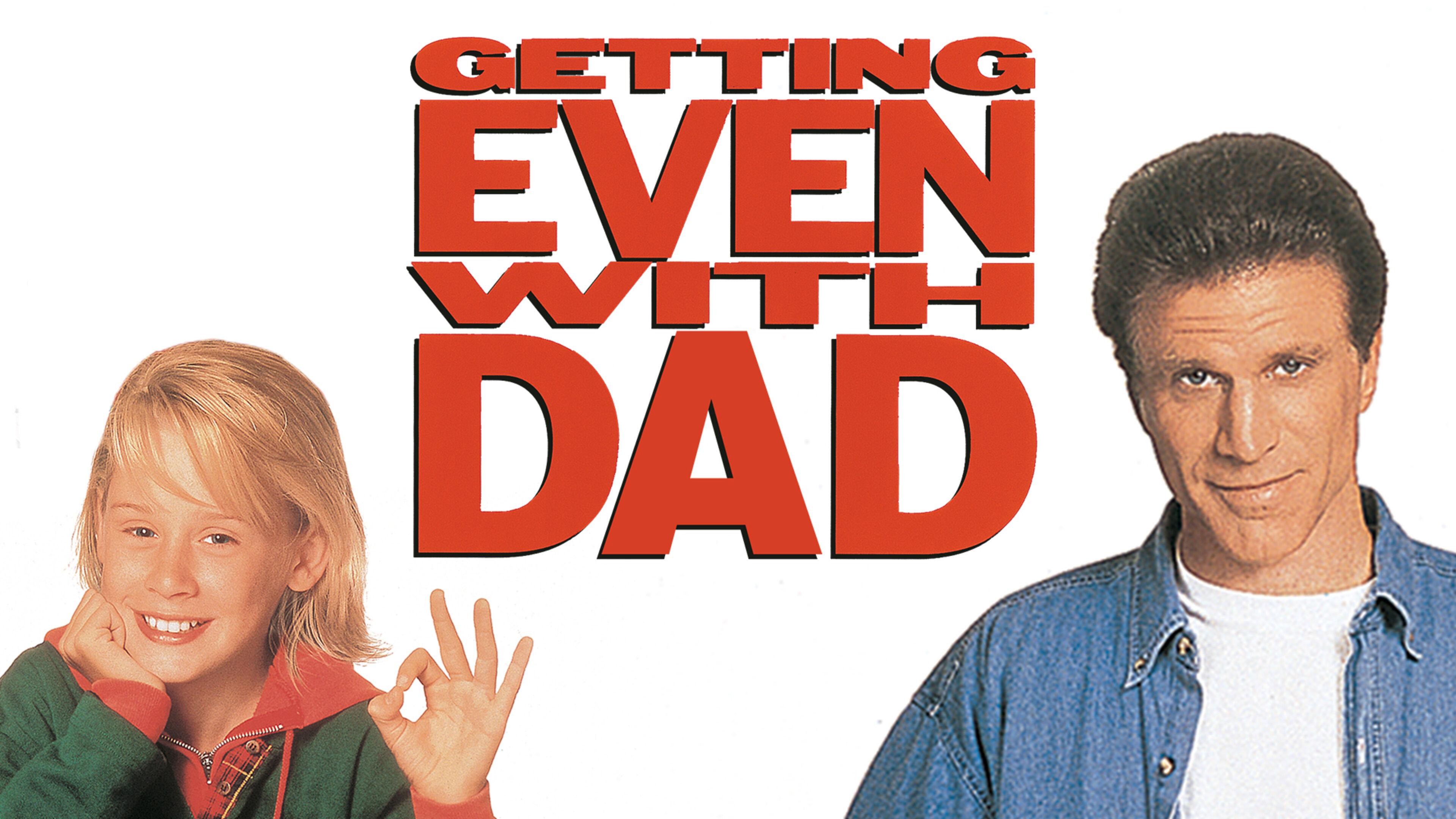 Watch Getting Even With Dad Streaming Online on Philo (Free Trial)