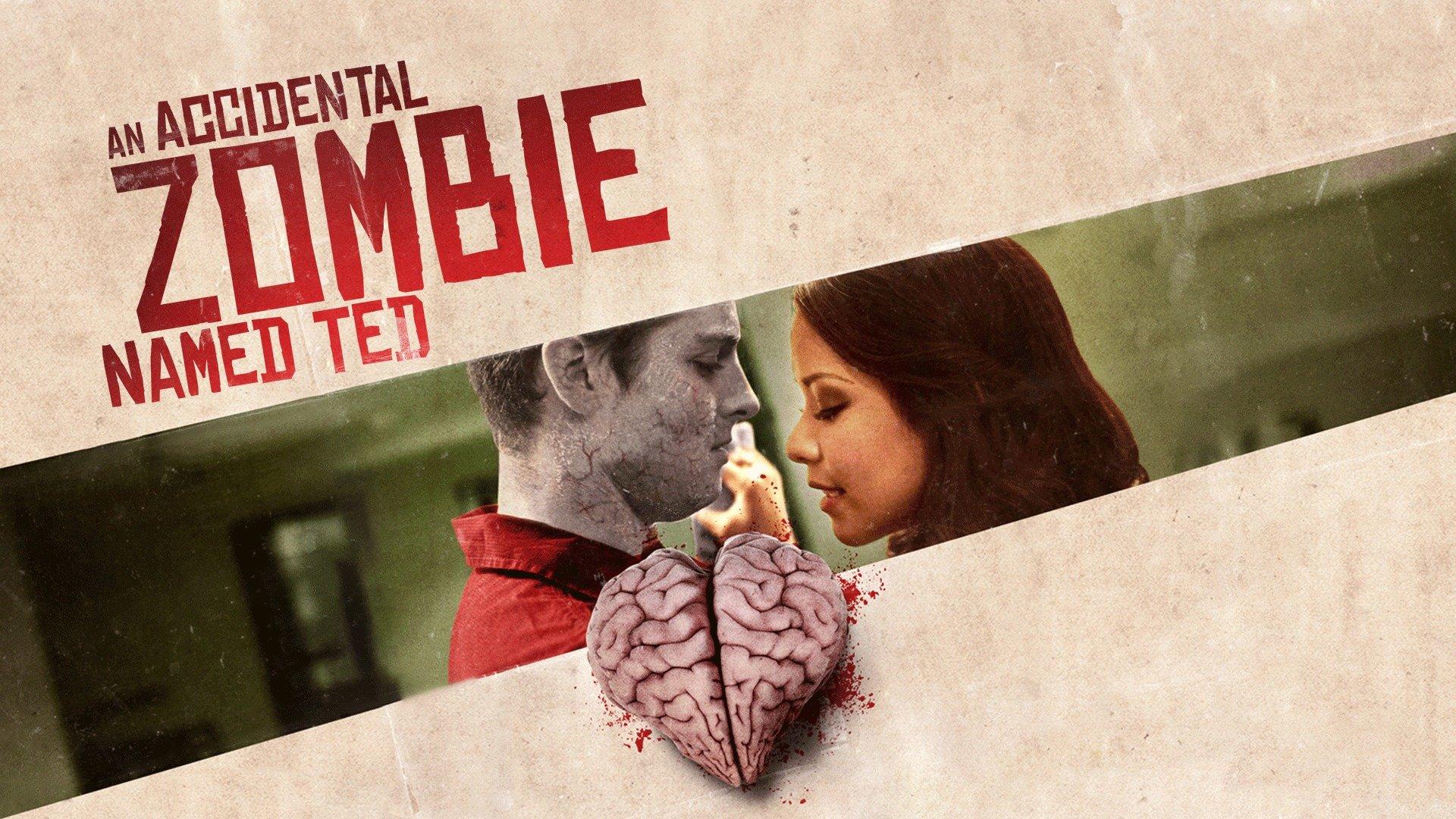 Watch An Accidental Zombie (Named Ted) Streaming Online on Philo (Free ...