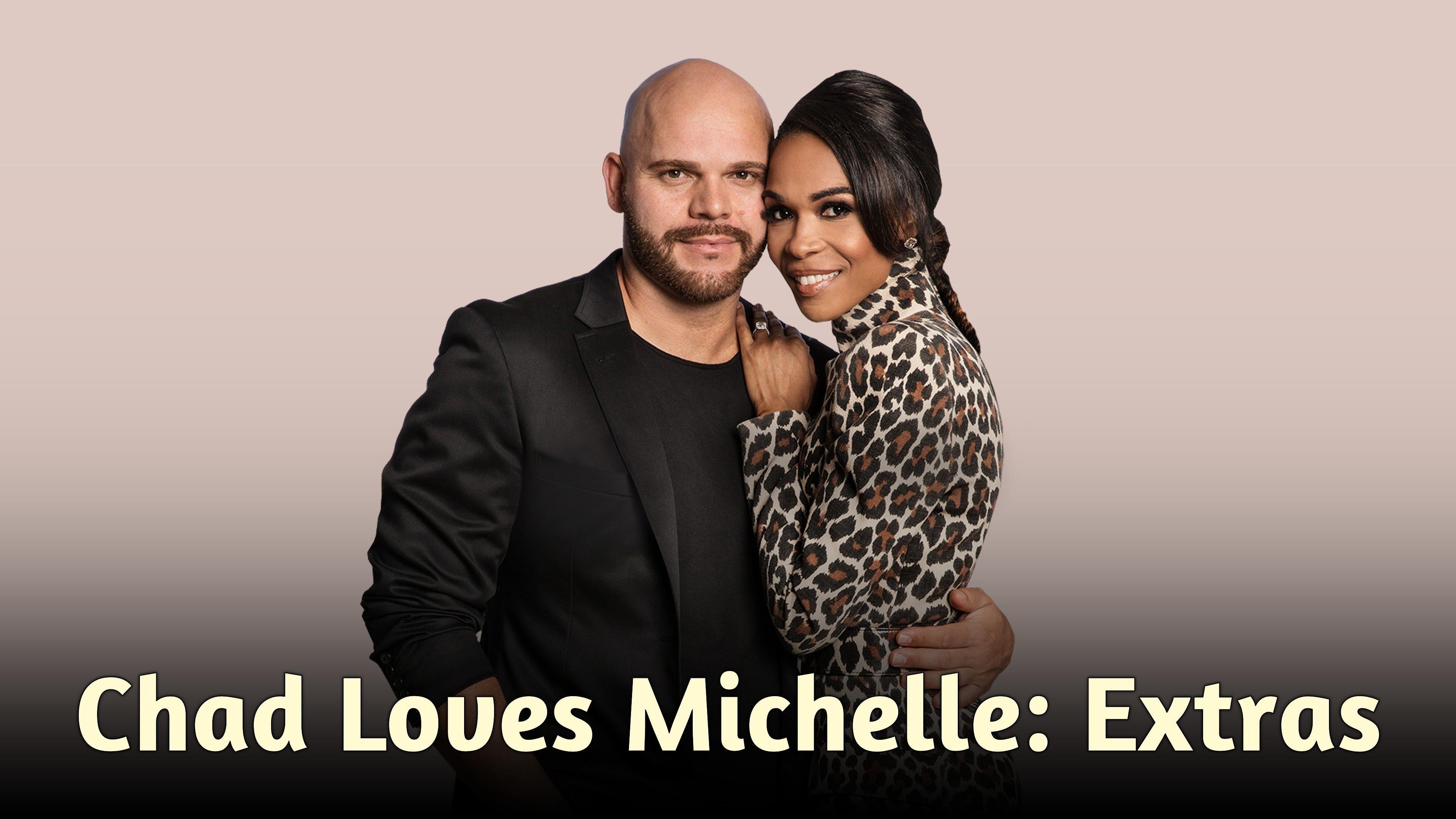 Watch Chad Loves Michelle: Extras Streaming Online on Philo (Free Trial)