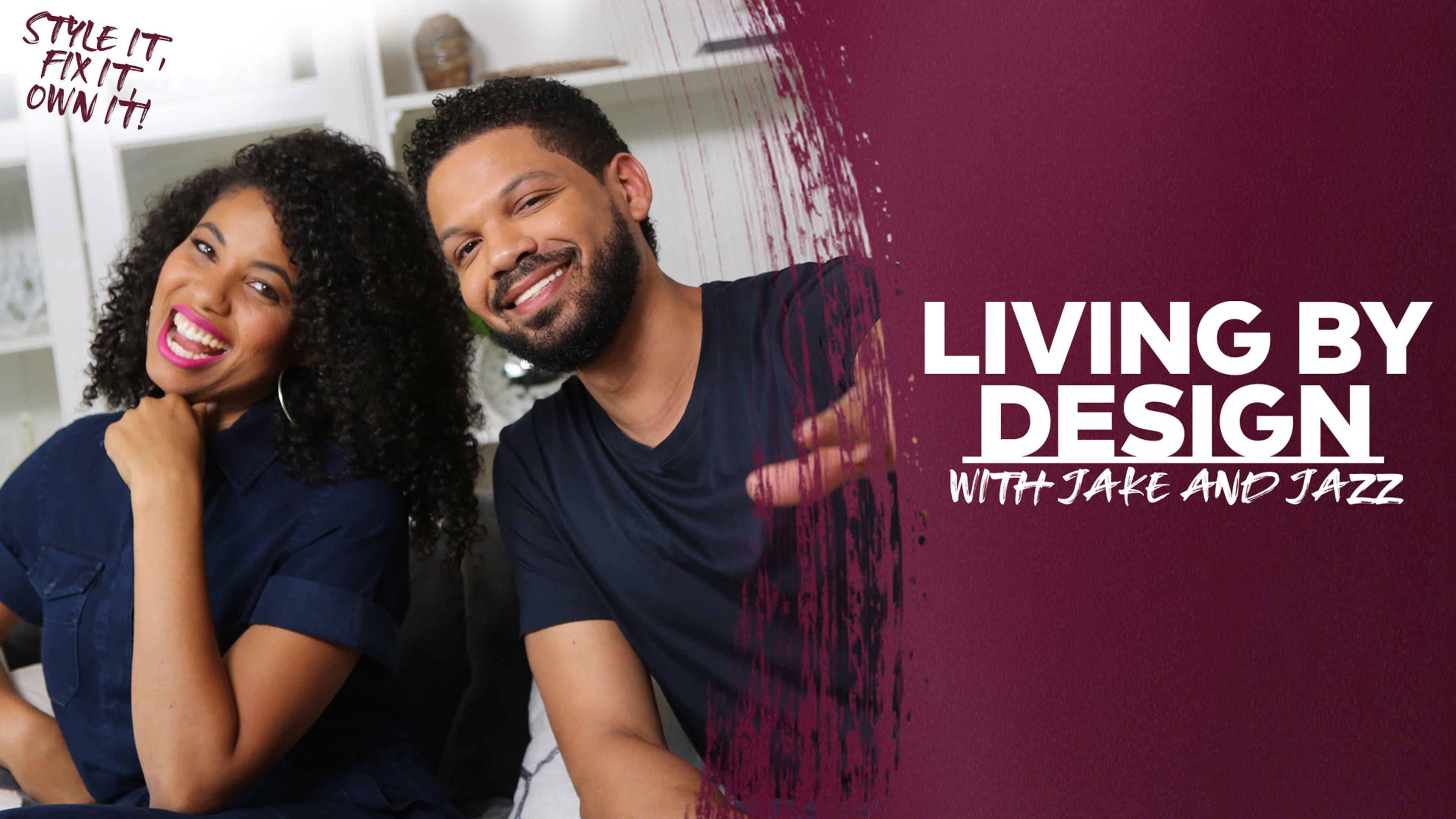Watch Living By Design With Jake and Jazz Streaming Online on Philo ...