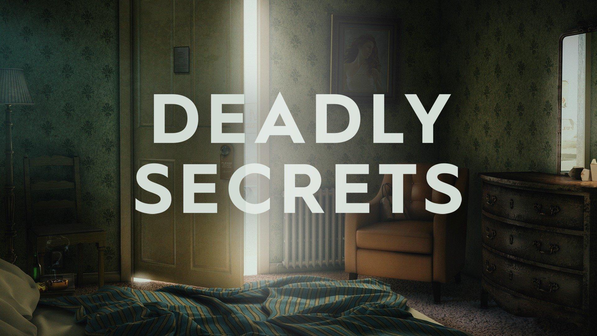 Watch Deadly Secrets Streaming Online on Philo (Free Trial)