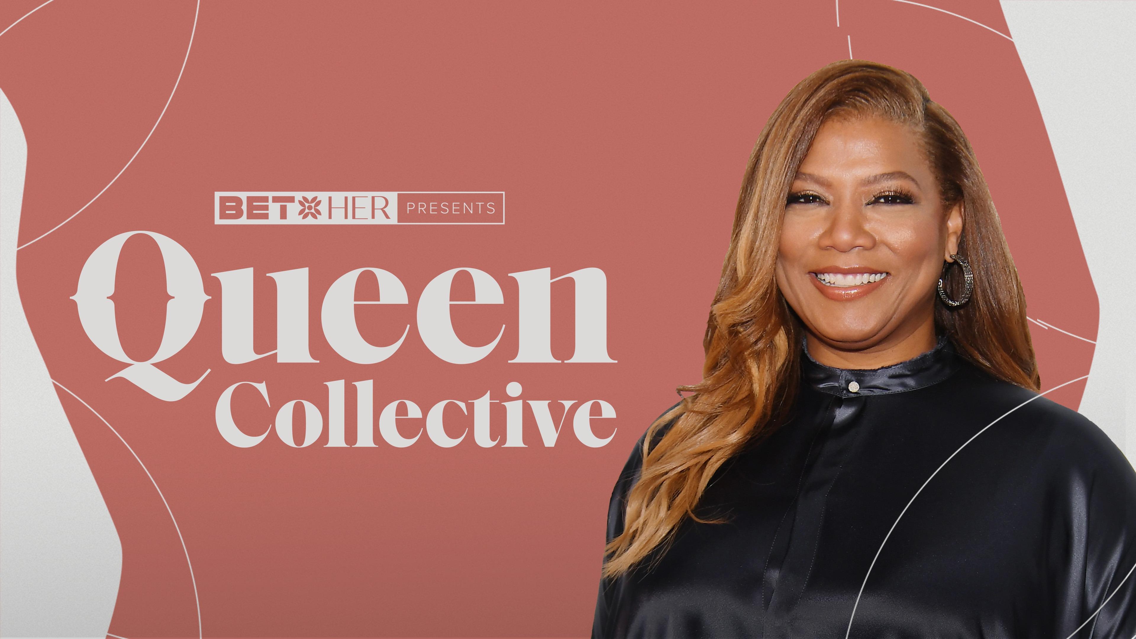 Watch BET Her Presents: Queen Collective Streaming Online on Philo ...