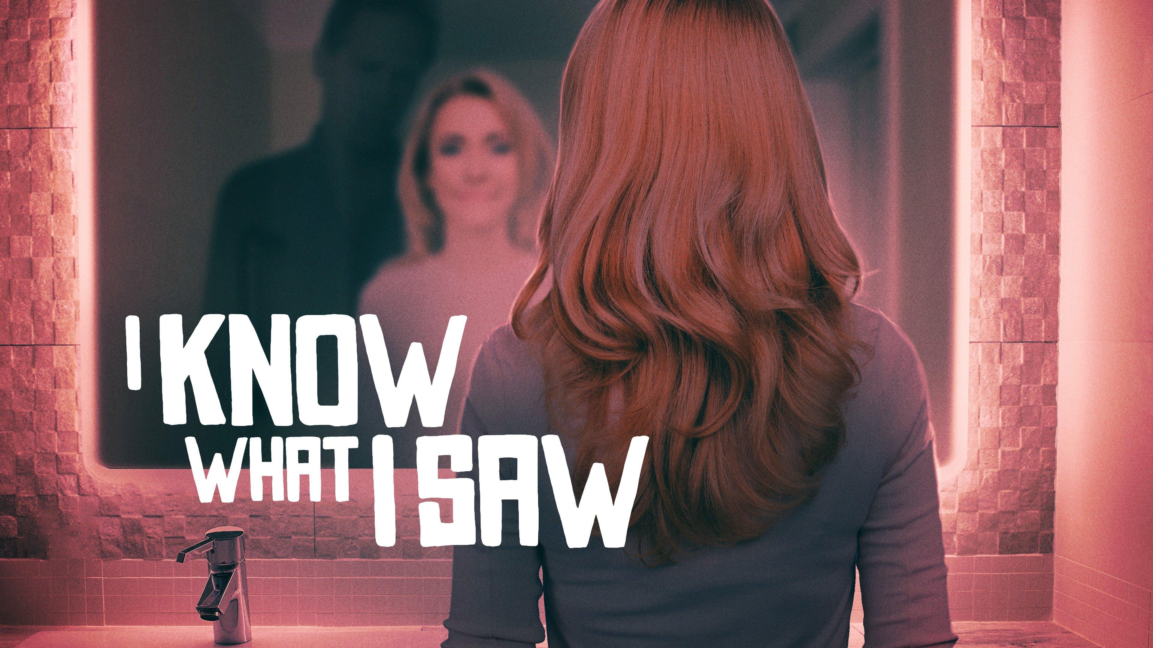 Watch I Know What I Saw Streaming Online on Philo (Free Trial)