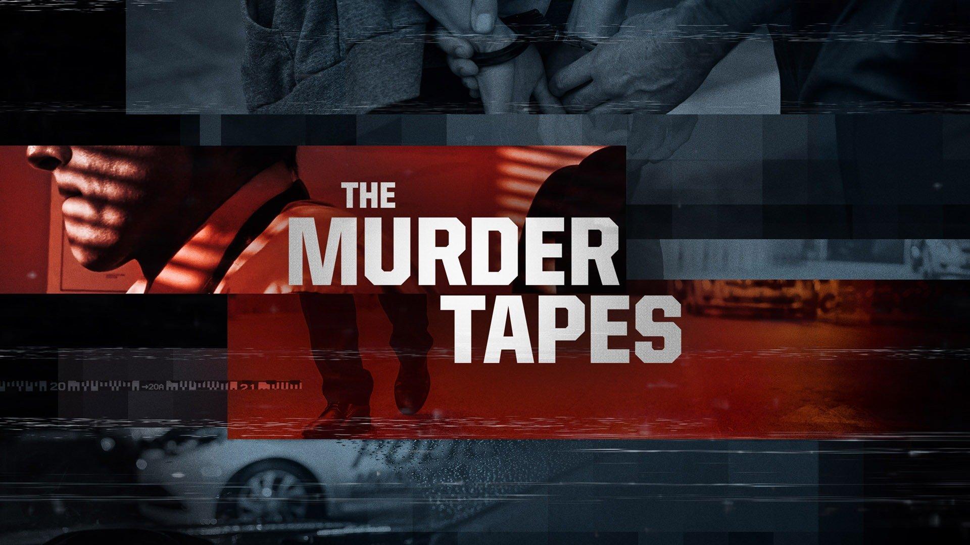 The Murder Tapes