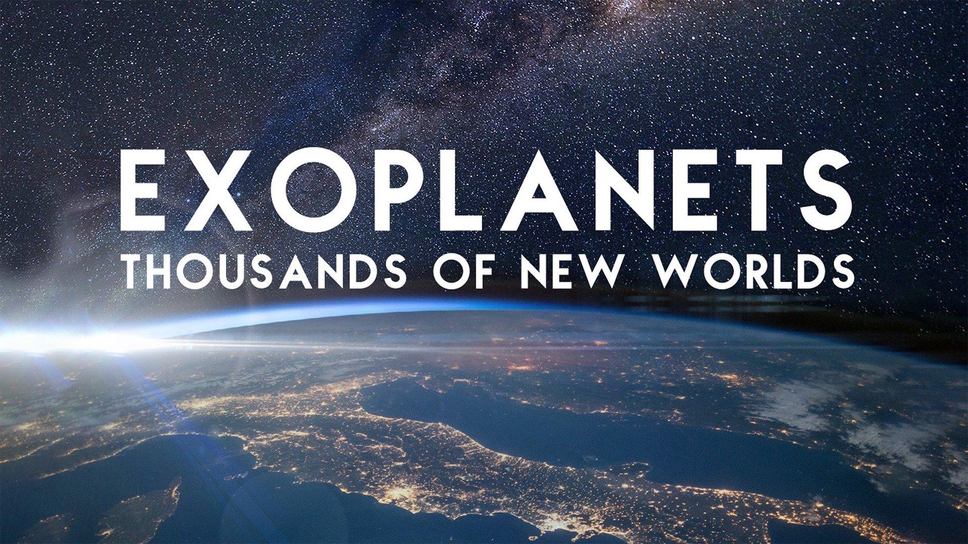 Watch Exoplanets: Thousands of New Worlds Streaming Online on Philo ...