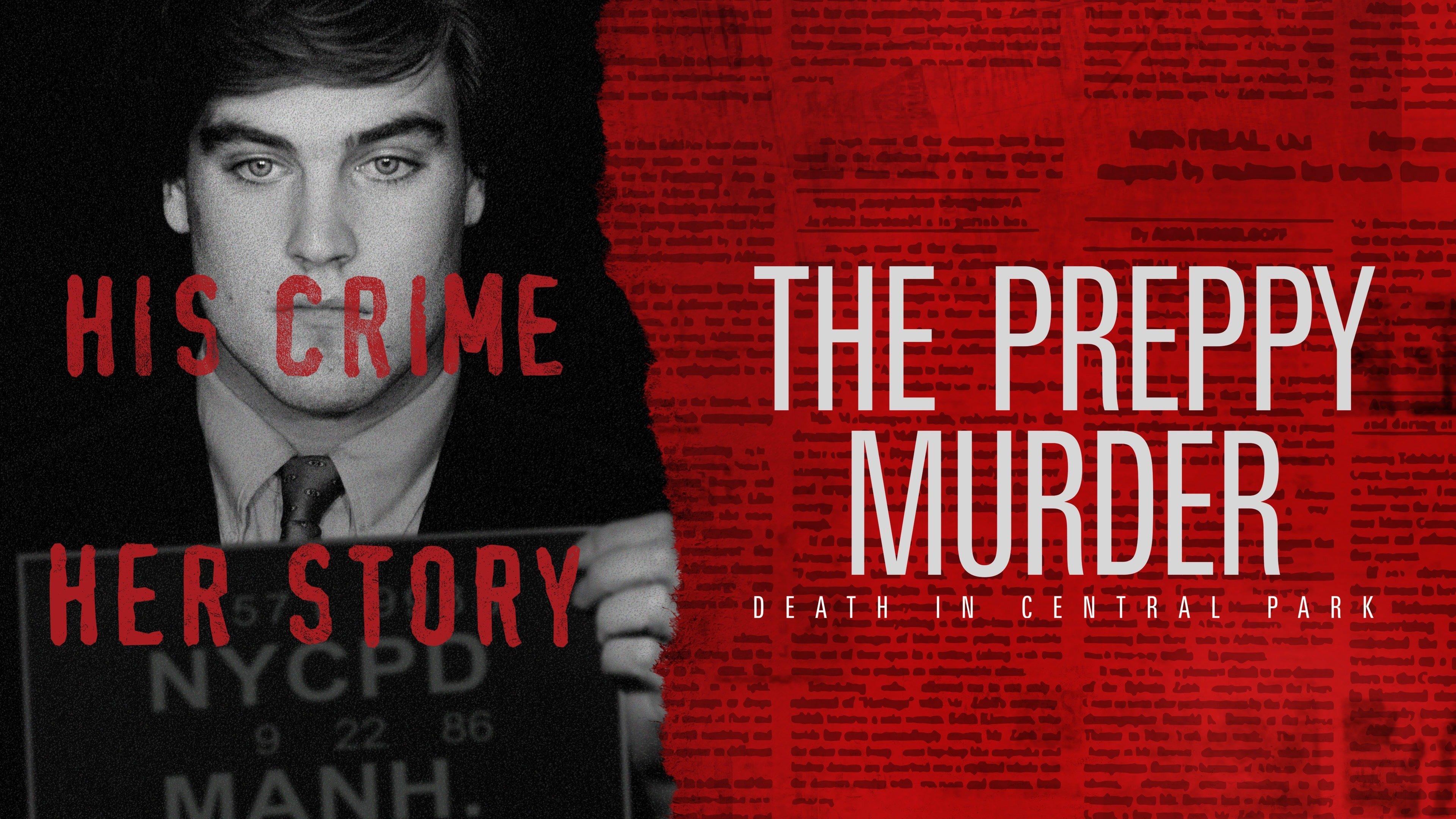 Watch The Preppy Murder: Death in Central Park Streaming Online on Philo (Free Trial)