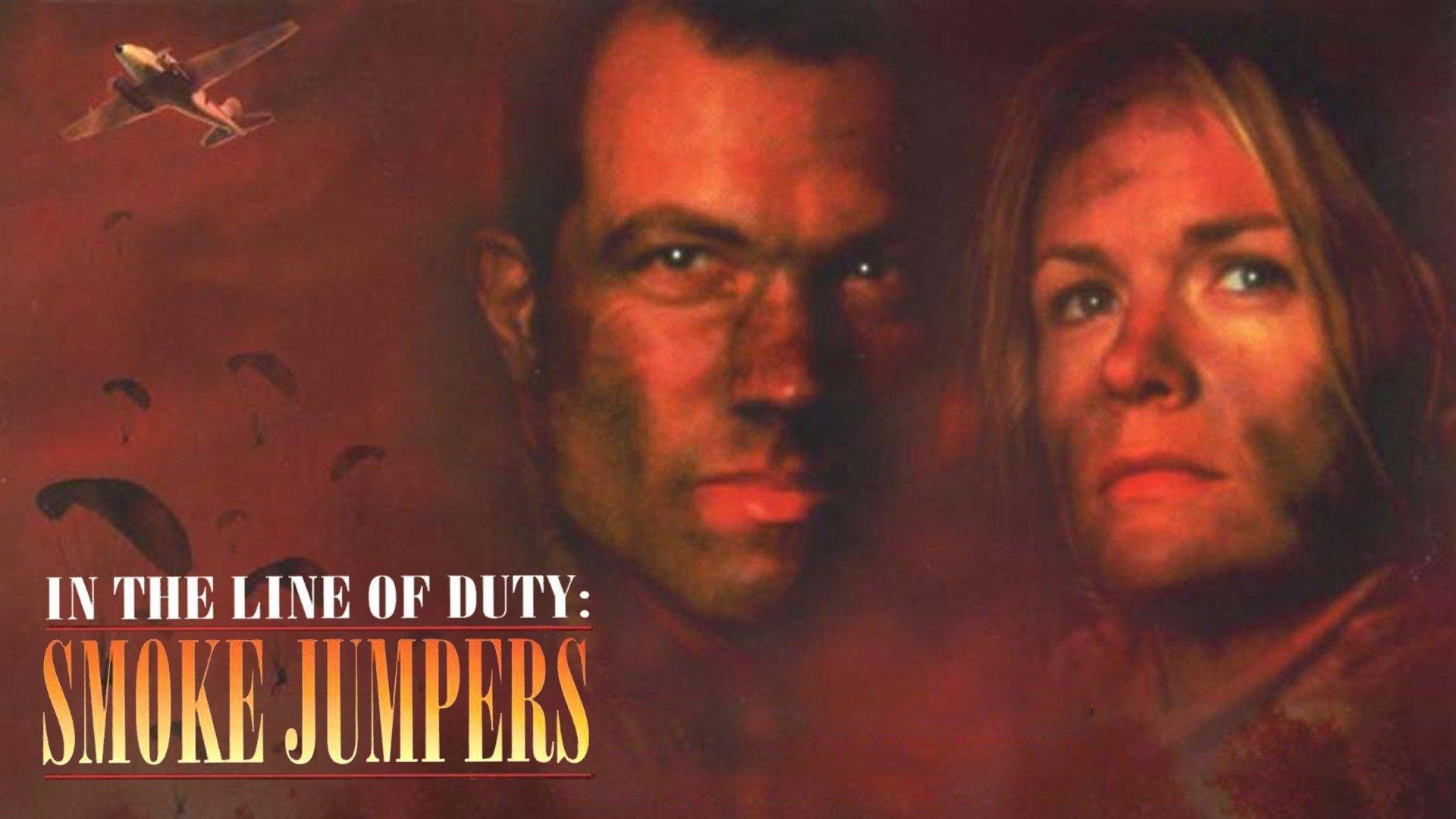 Watch In the Line of Duty: Smoke Jumpers Streaming Online on Philo ...