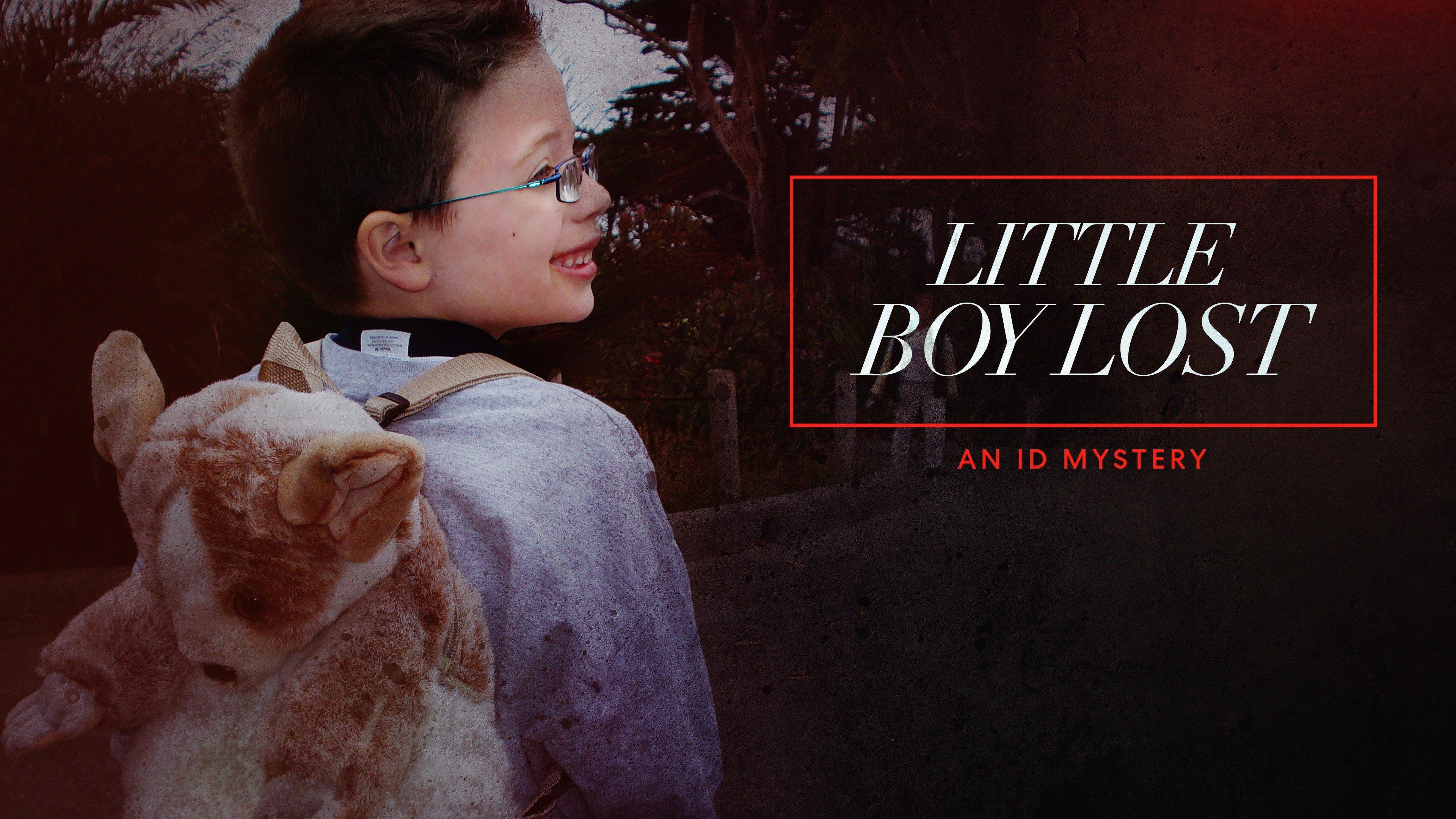 Watch Little Boy Lost: An ID Mystery Streaming Online on Philo (Free Trial)