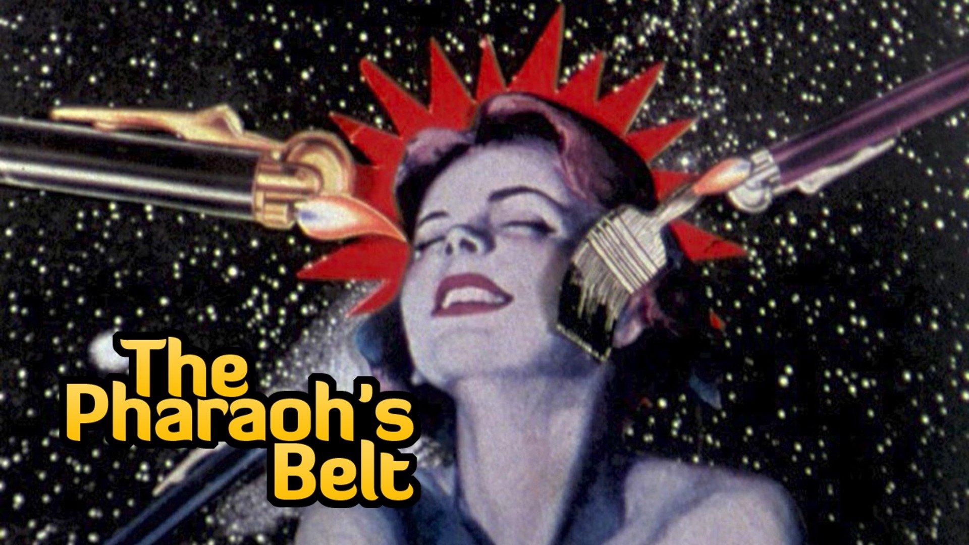 Watch The Pharaoh's Belt Streaming Online on Philo (Free Trial)