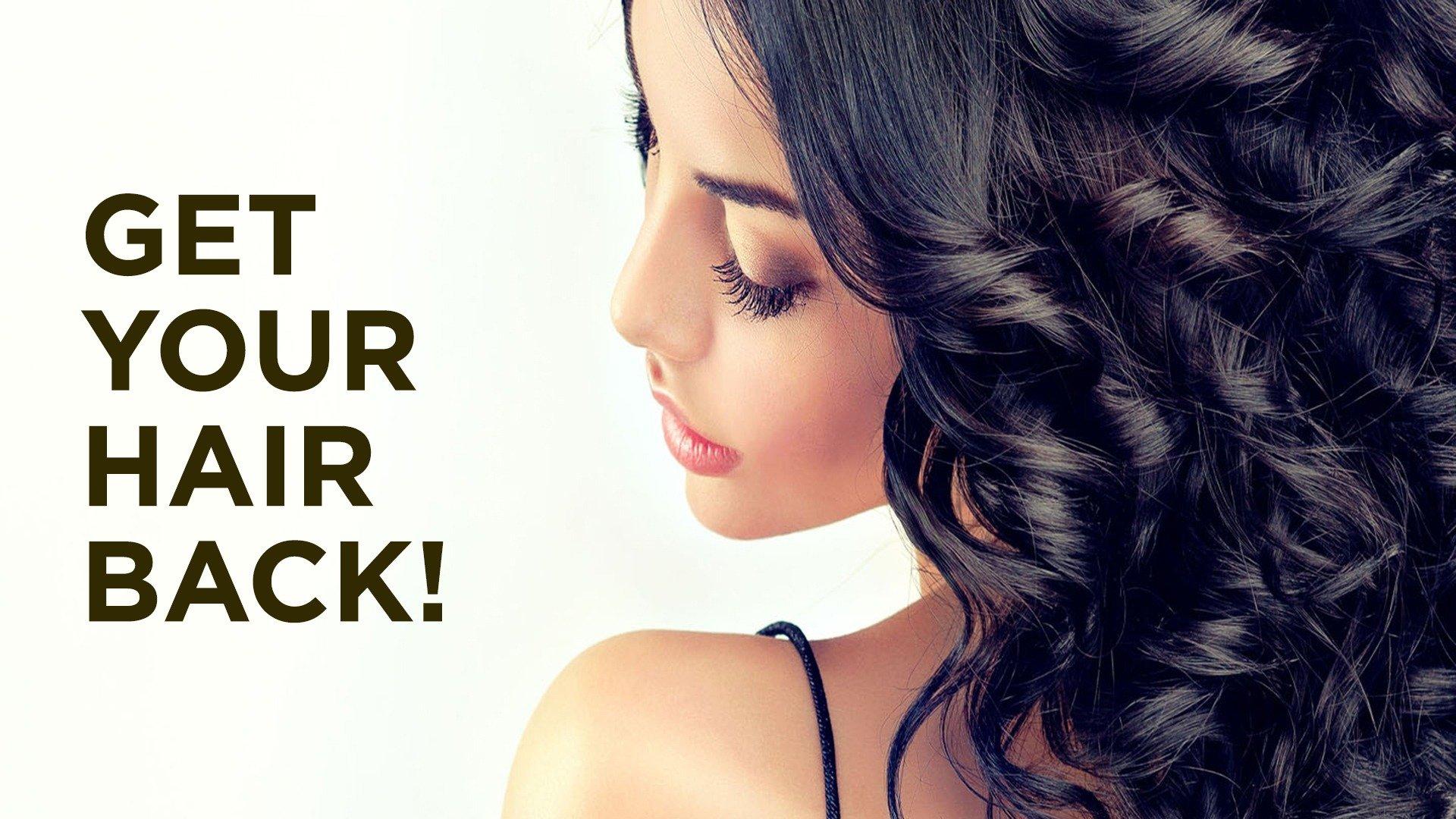 Get Your Hair Back!