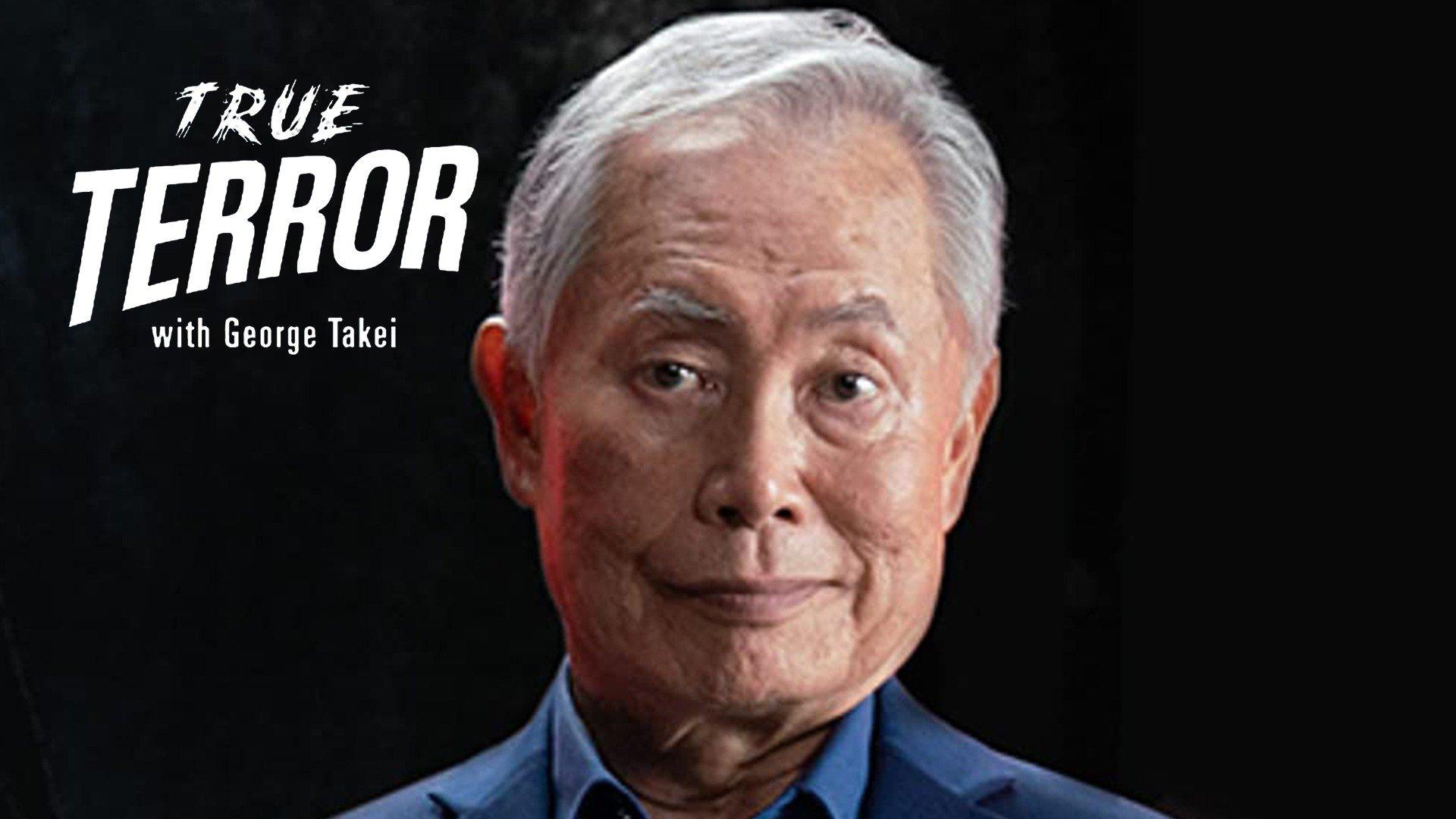 Watch True Terror With George Takei Streaming Online on Philo (Free Trial)