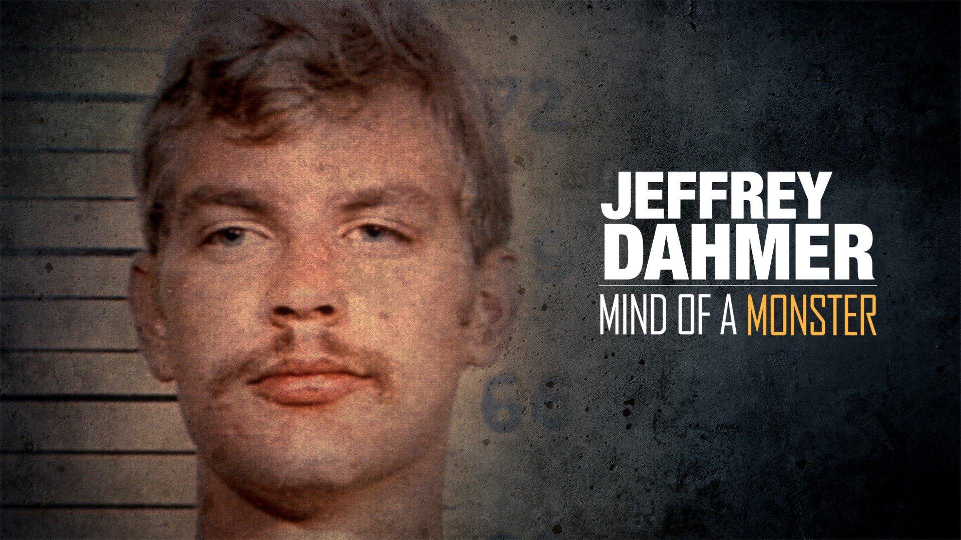 Watch Jeffrey Dahmer: Mind of a Monster Streaming Online on Philo (Free Trial)