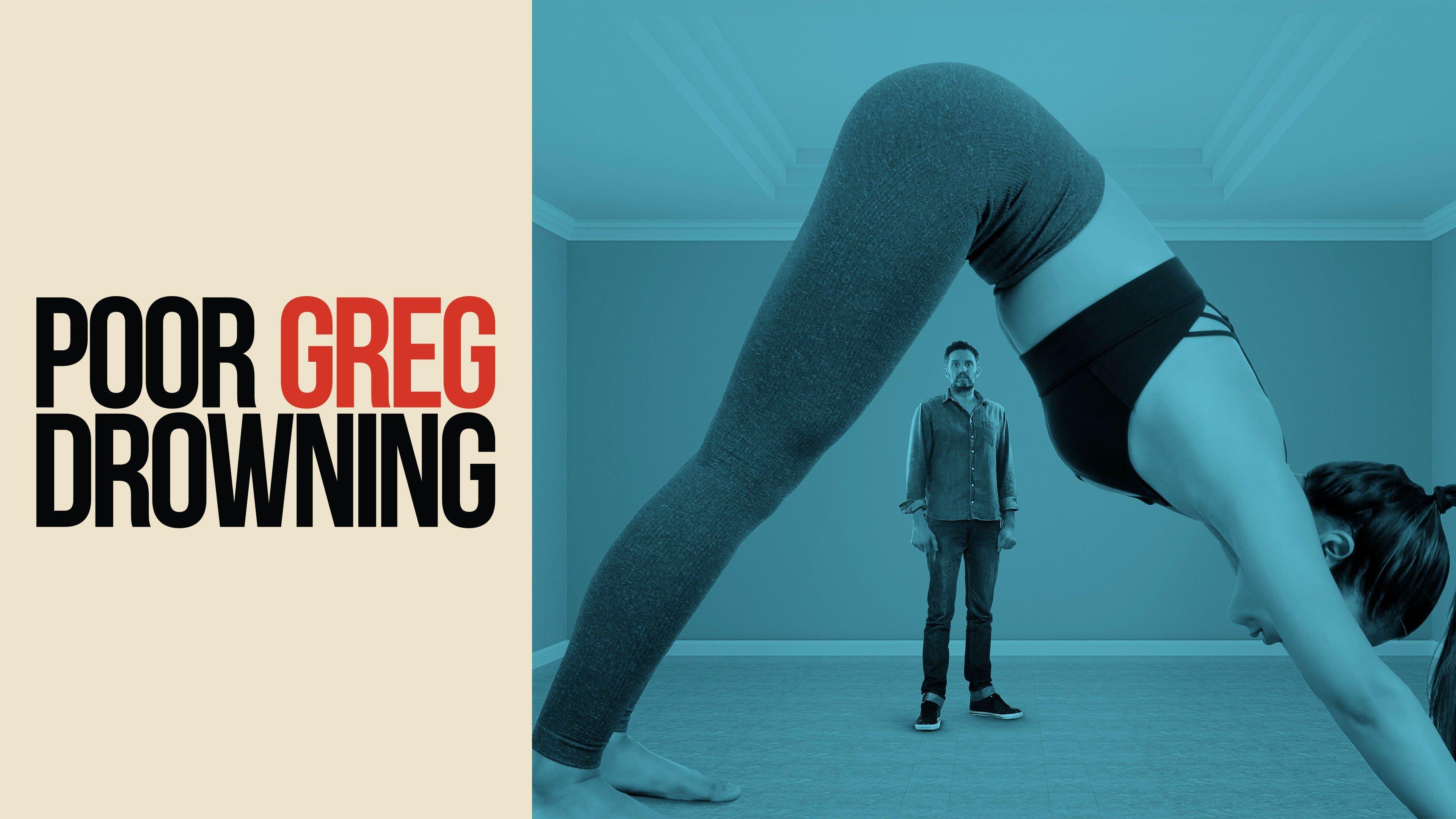 Watch Poor Greg Drowning Streaming Online on Philo (Free Trial)