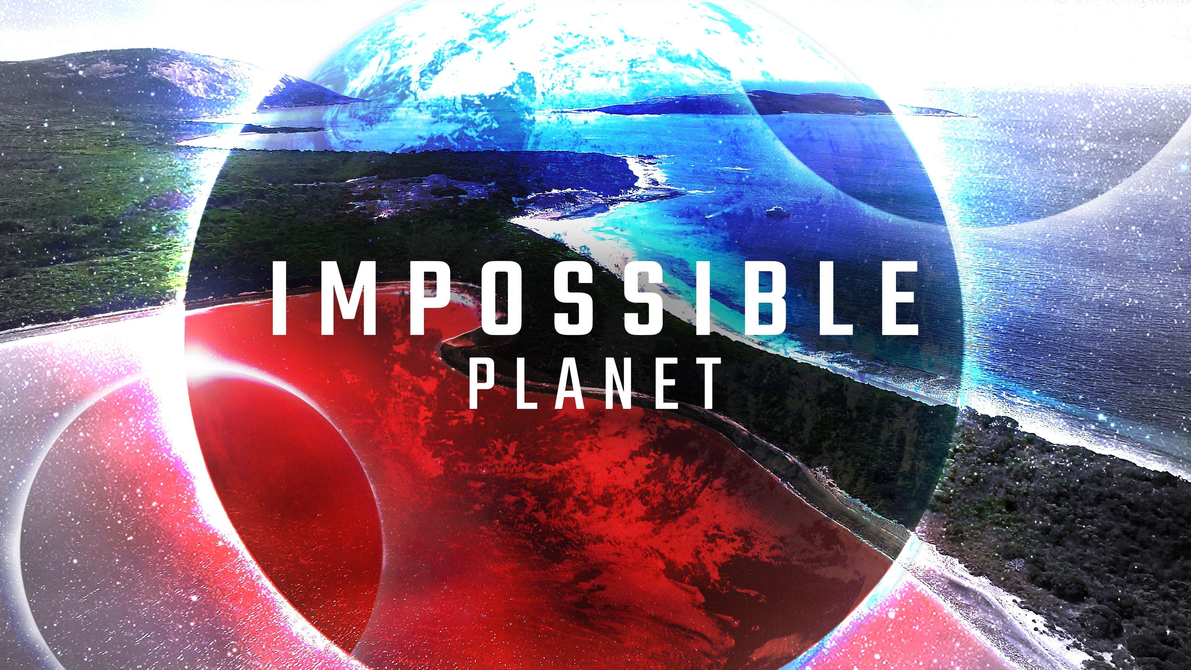 Watch Impossible Planet Streaming Online on Philo (Free Trial)