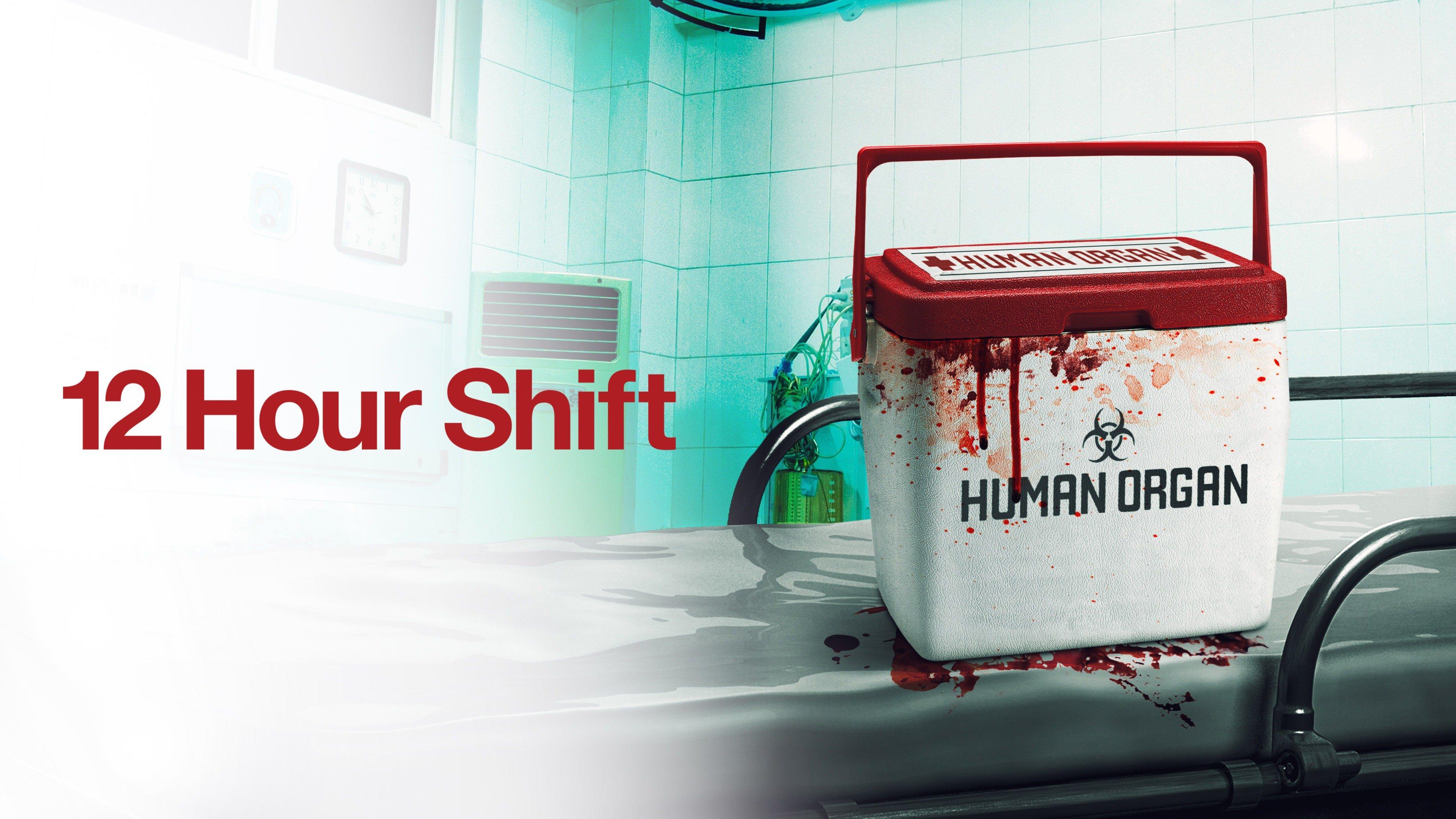 Watch 12 Hour Shift Streaming Online on Philo (Free Trial)