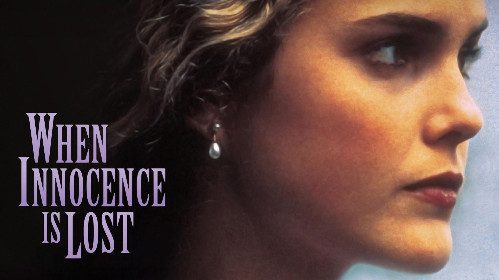 Watch When Innocence Is Lost Streaming Online on Philo (Free Trial)