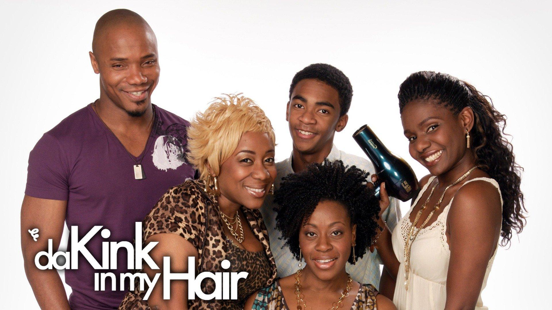 Watch Da Kink in My Hair Streaming Online on Philo (Free Trial)