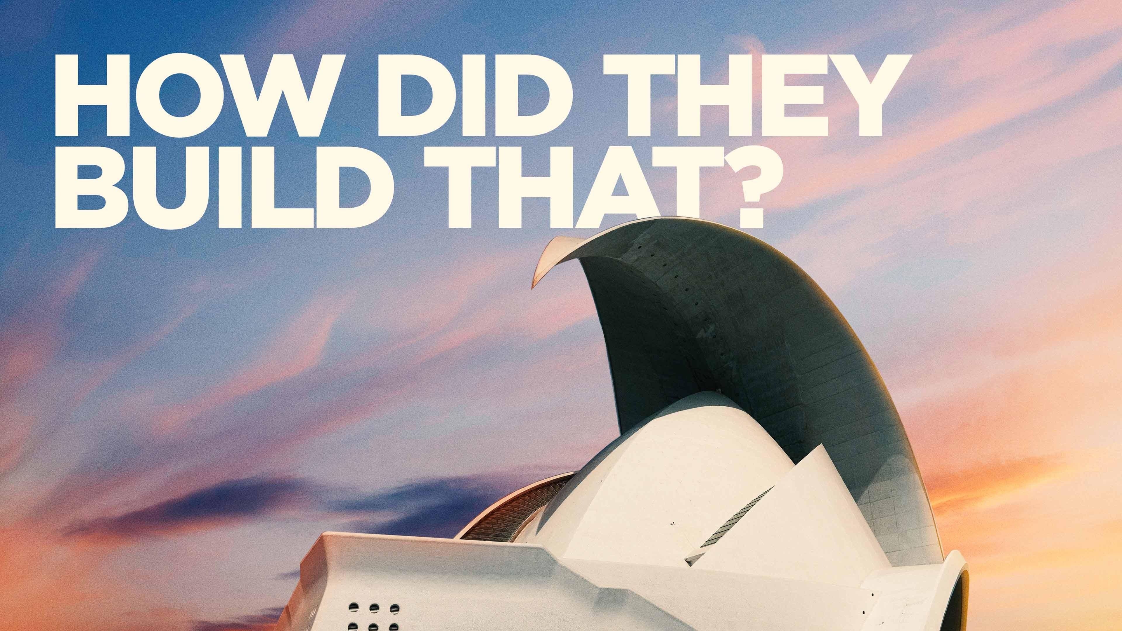 Watch How Did They Build That? Streaming Online on Philo (Free Trial)