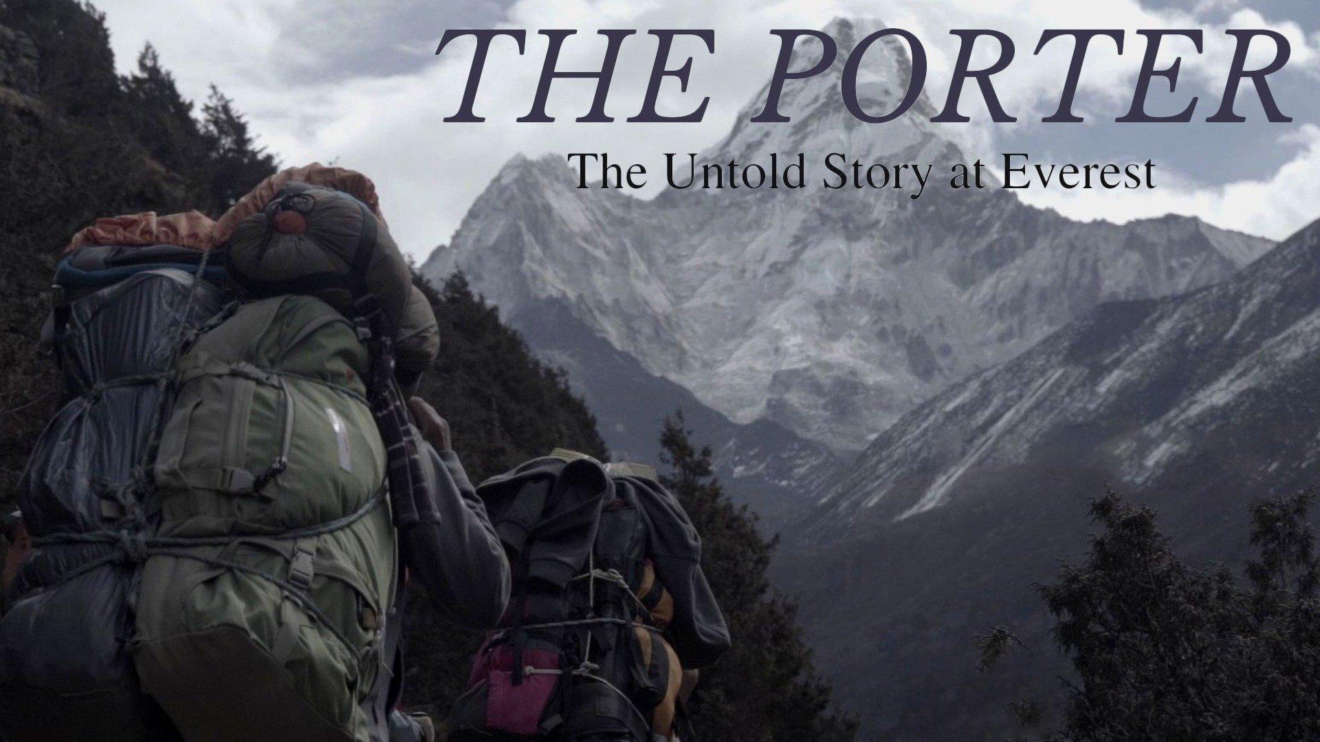 Watch The Porter: The Untold Story at Everest Streaming Online on Philo ...