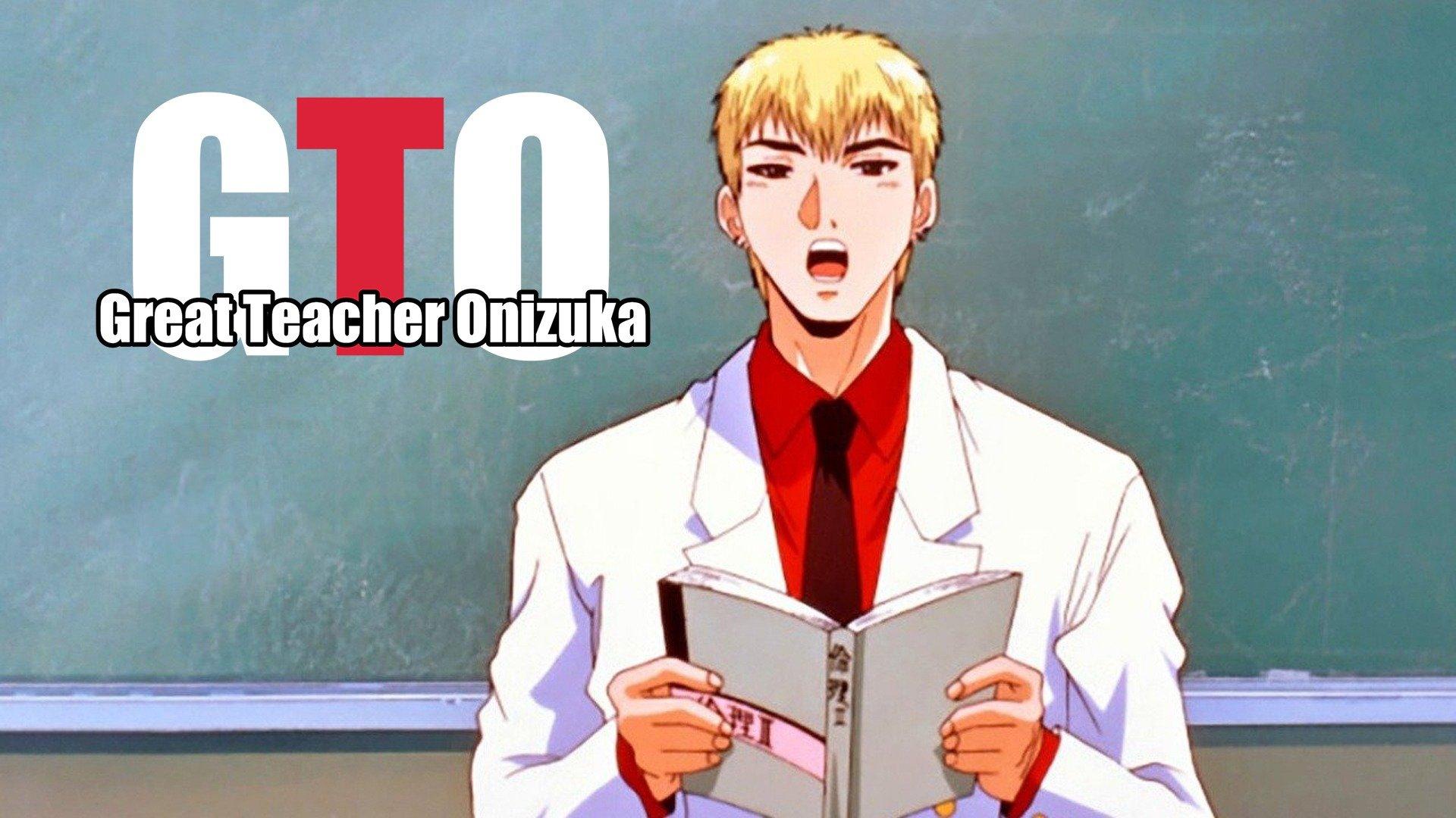 Watch Great Teacher Onizuka Streaming Online On Philo Free Trial