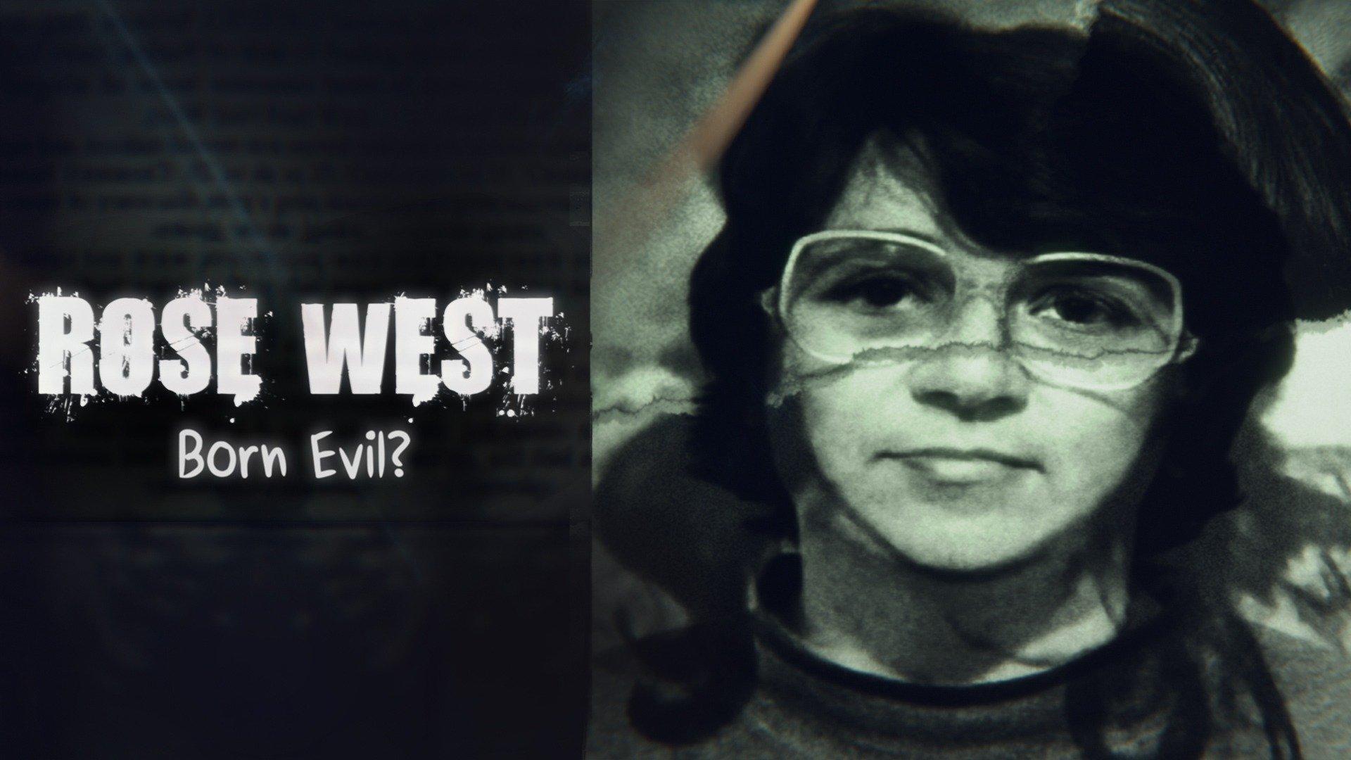 Watch Rose West: Born Evil? Streaming Online on Philo (Free Trial)