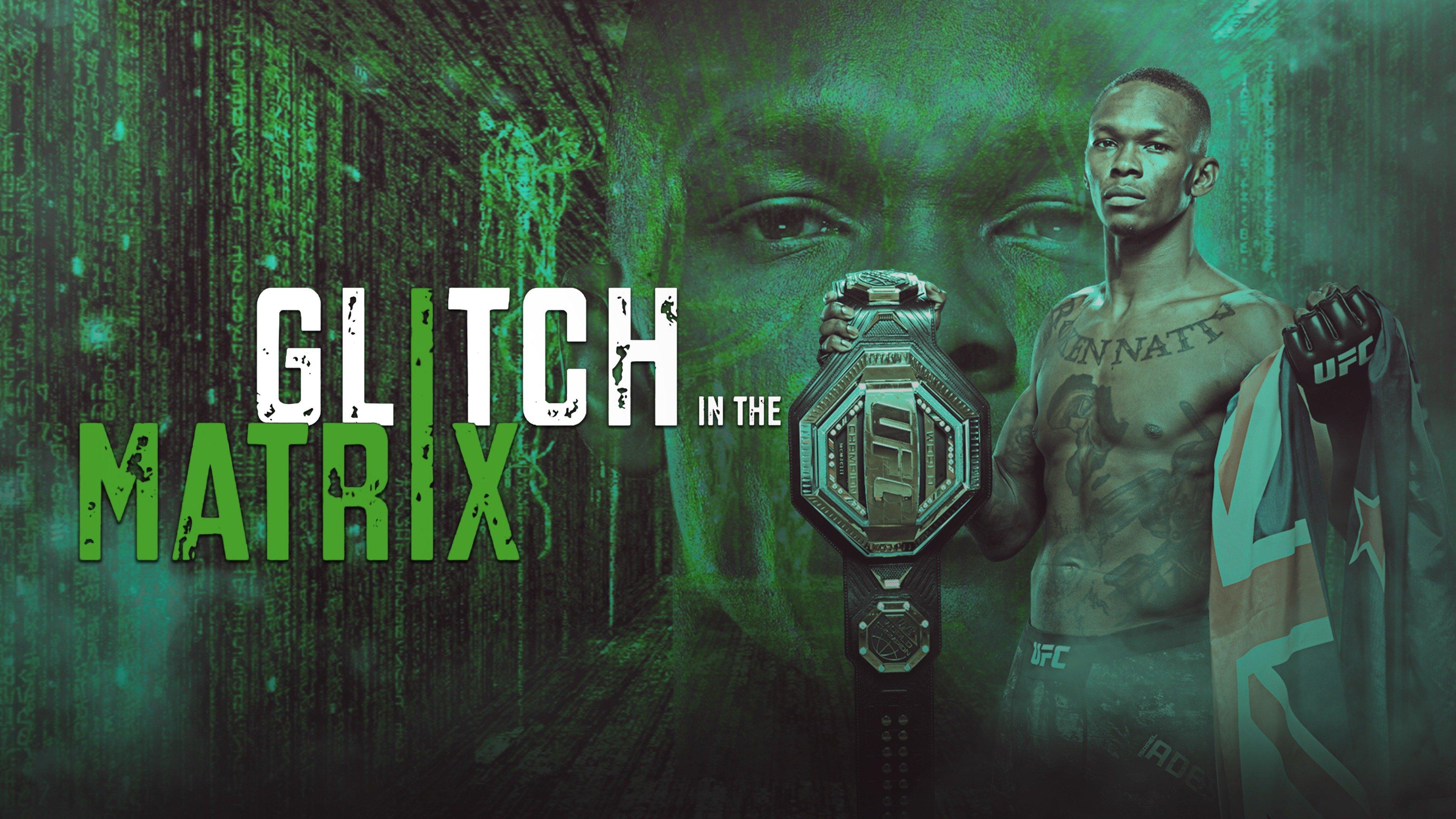 Watch Glitch in the Matrix: Israel Adesanya Streaming Online on Philo ...