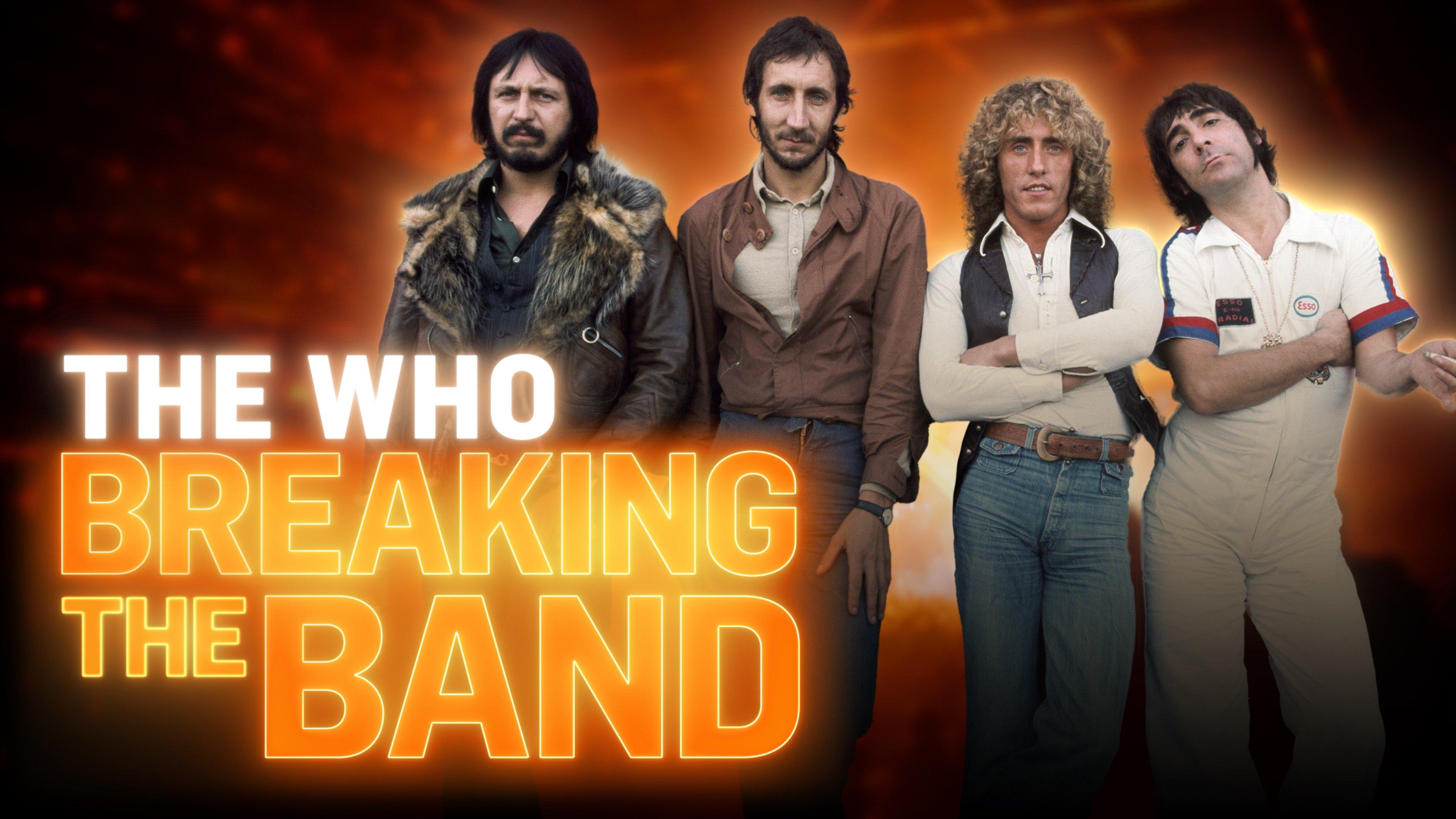 Watch The Who: Breaking the Band Streaming Online on Philo (Free Trial)