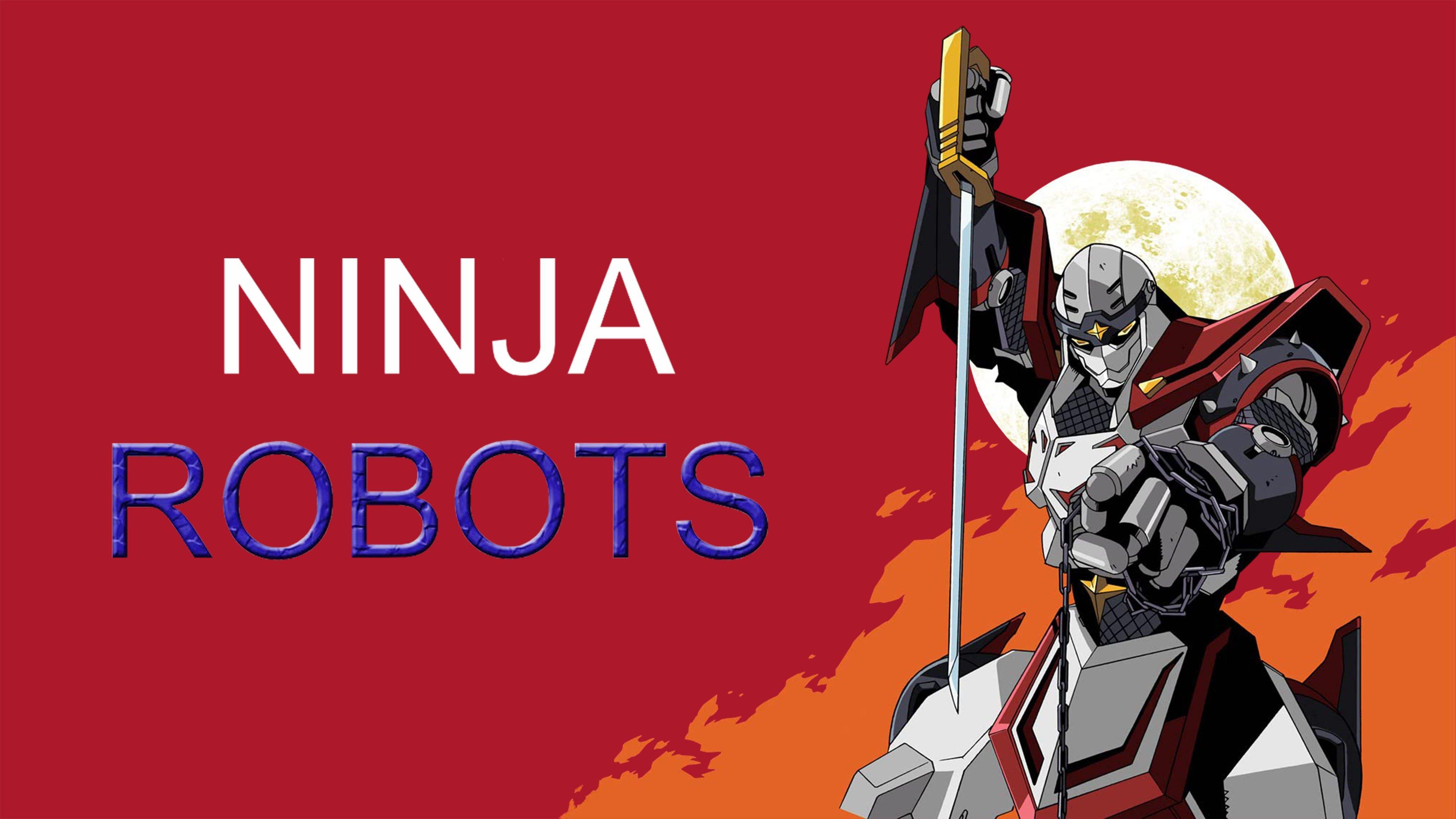 Watch Ninja Robots Streaming Online on Philo (Free Trial)