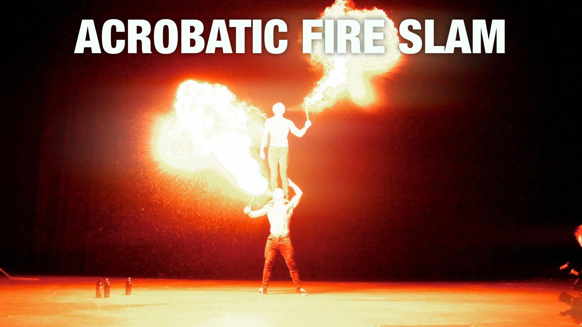 Watch Acrobatic Fire Slam Streaming Online on Philo (Free Trial)