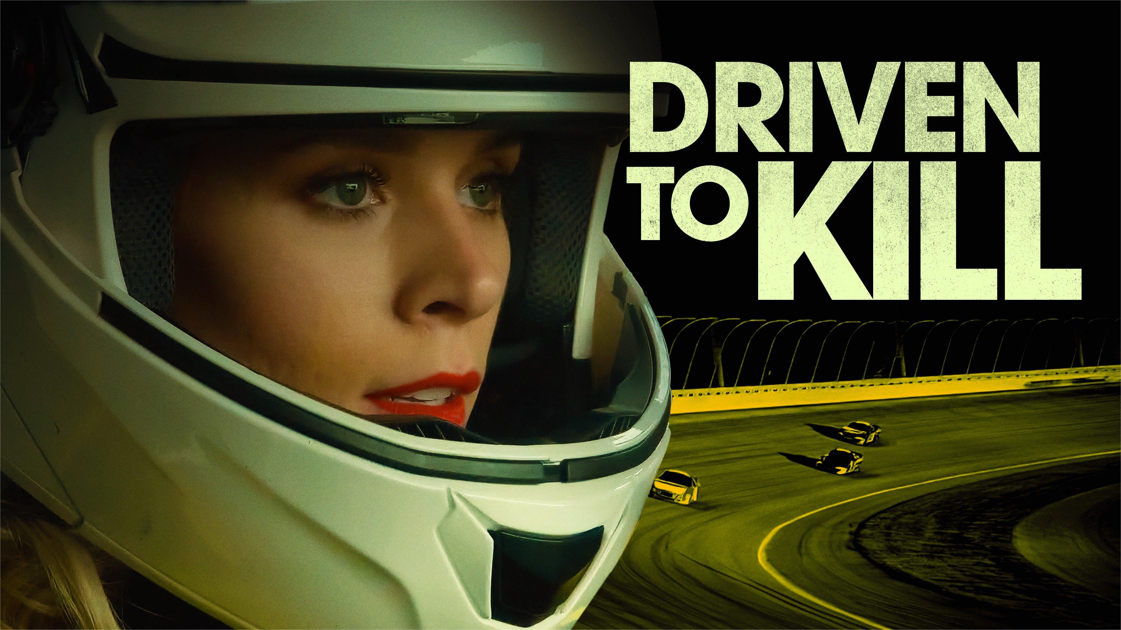 Watch Driven to Kill Streaming Online on Philo (Free Trial)